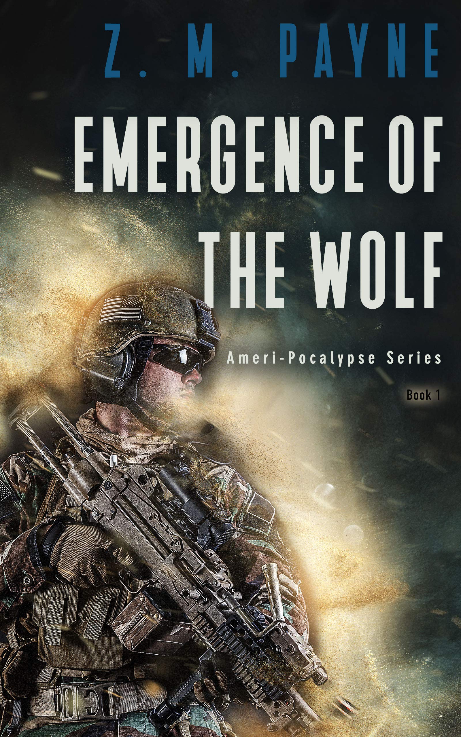 Emergence of The Wolf (Ameri-Pocalypse Series Book 1) by Z.M. Payne | Goodreads