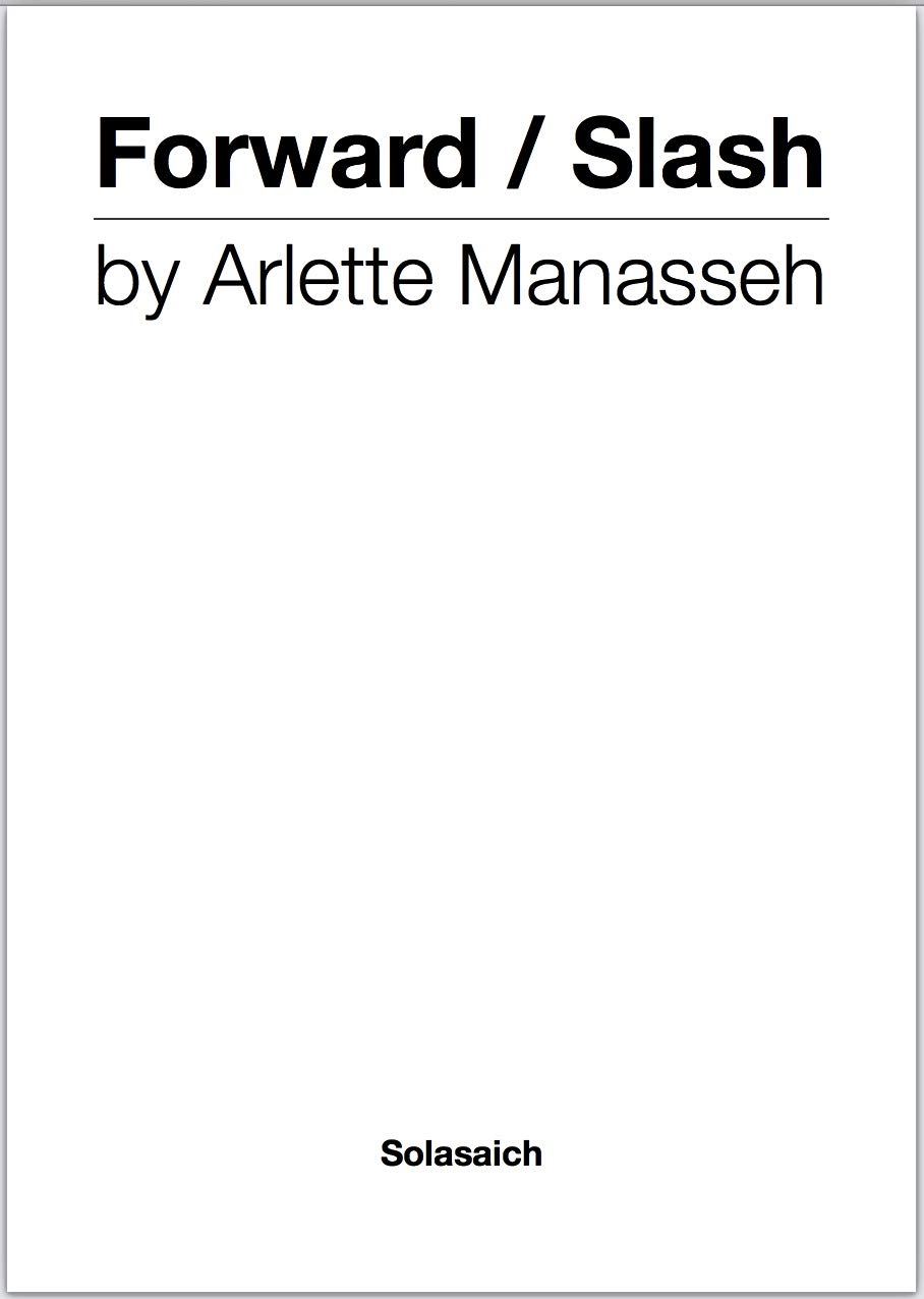 Forward /Slash (SOLASAICH - I. & II. Book 1) by Arlette Manasseh ...