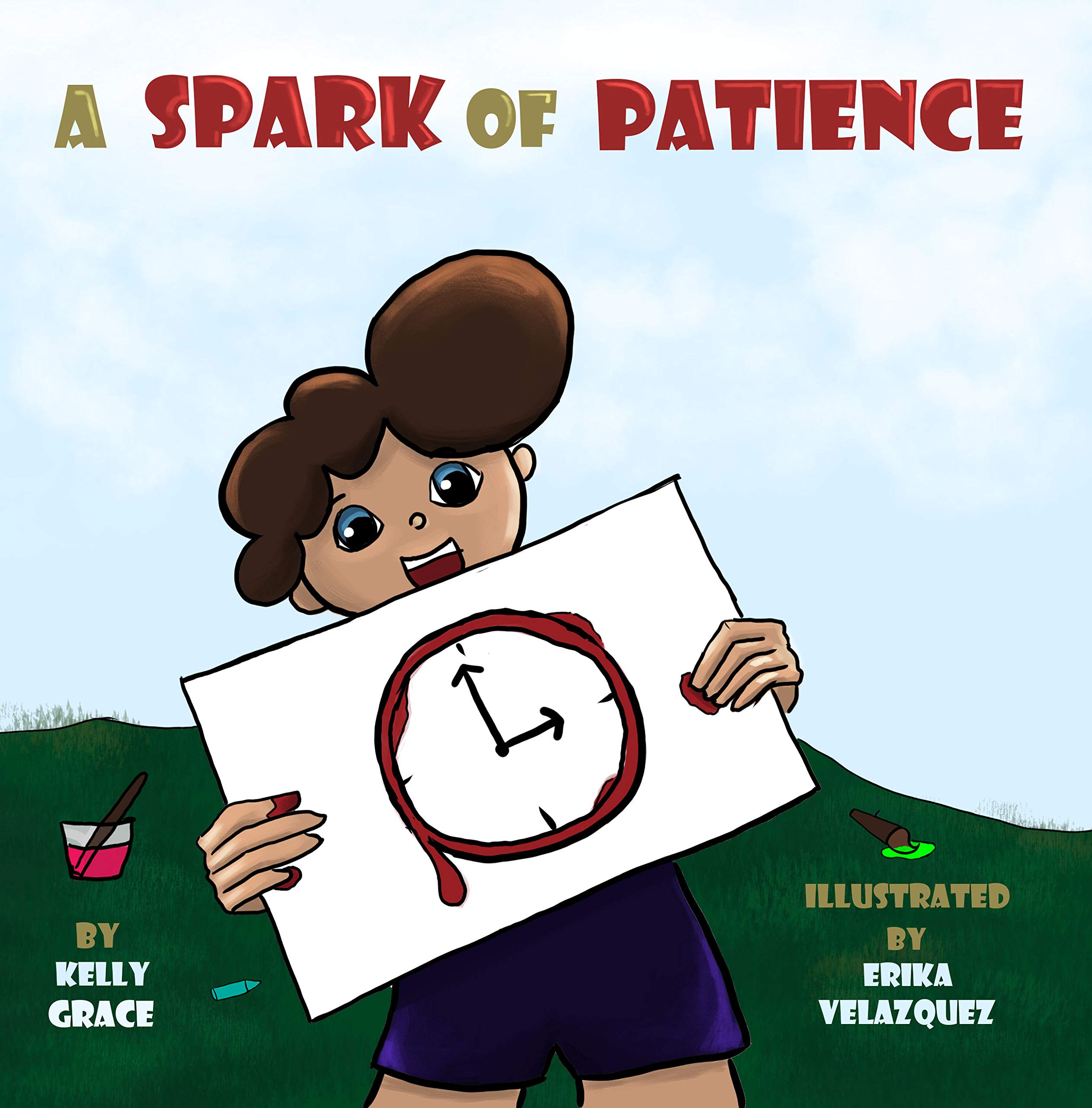 A Spark of Patience: A Children's Book About Being Patient by Kelly ...