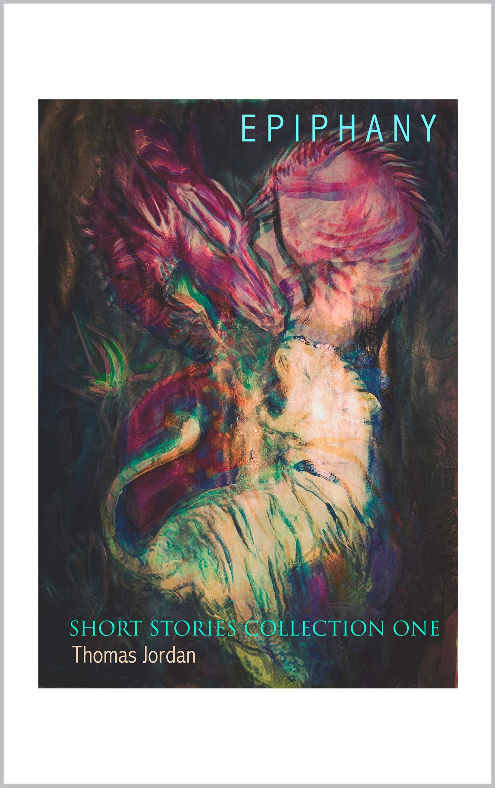 EPIPHANY: Short Stories Collection One by Thomas Jordan | Goodreads