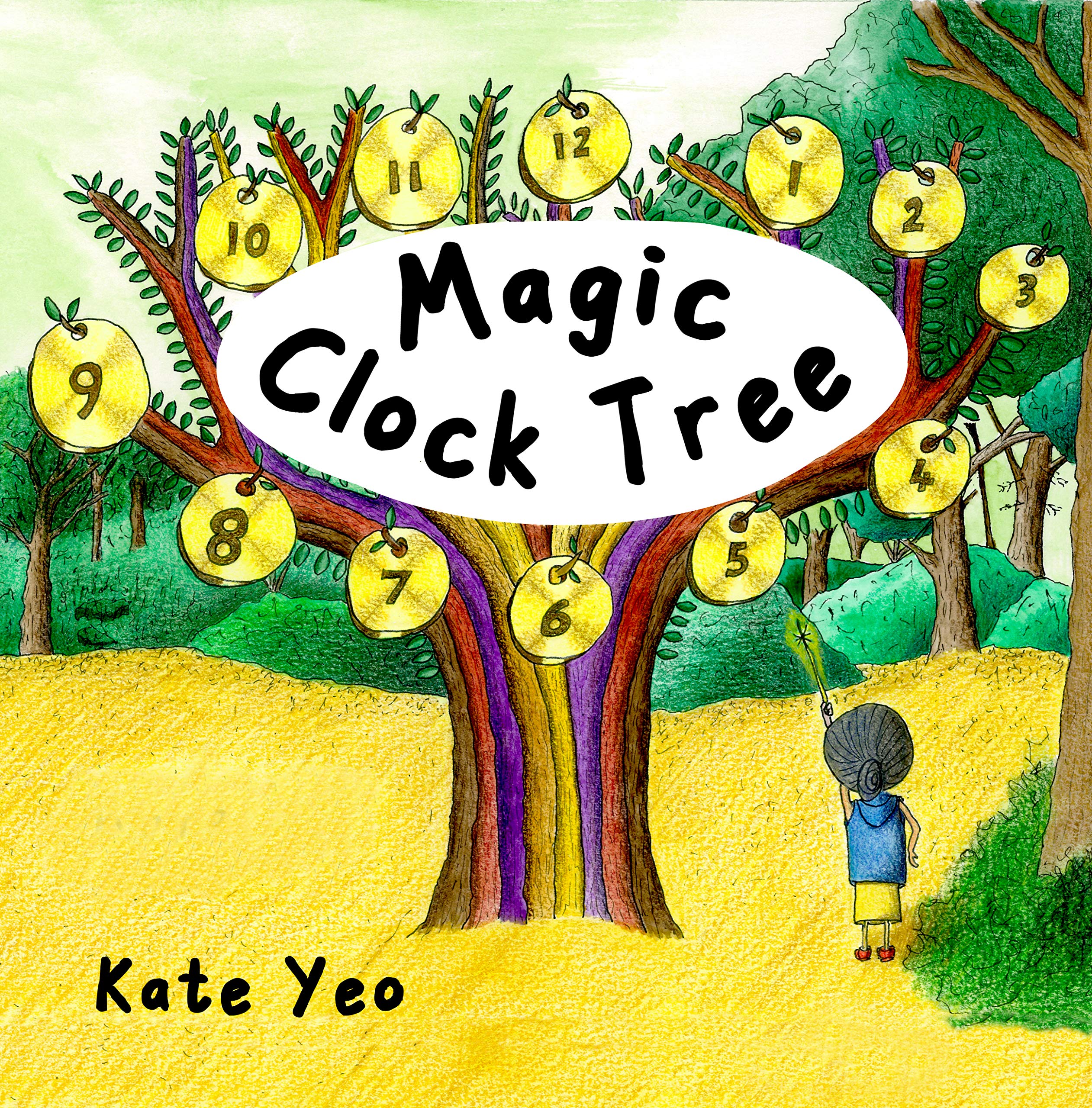 Magic Clock Tree (Time School Series Book 1) by Kate Yeo | Goodreads