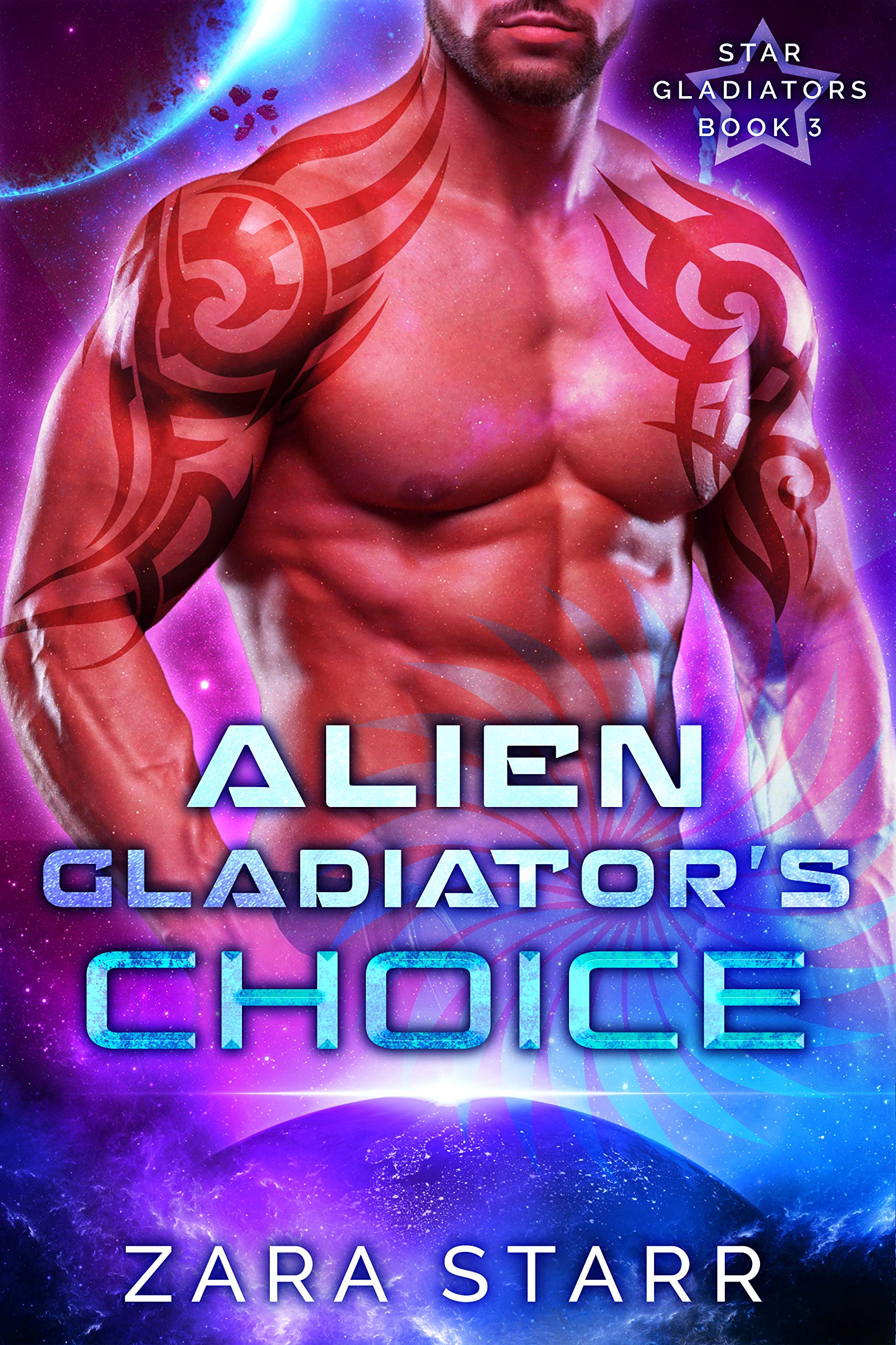 Alien Gladiator's Choice (Star Gladiators Book 3) by Zara Starr | Goodreads
