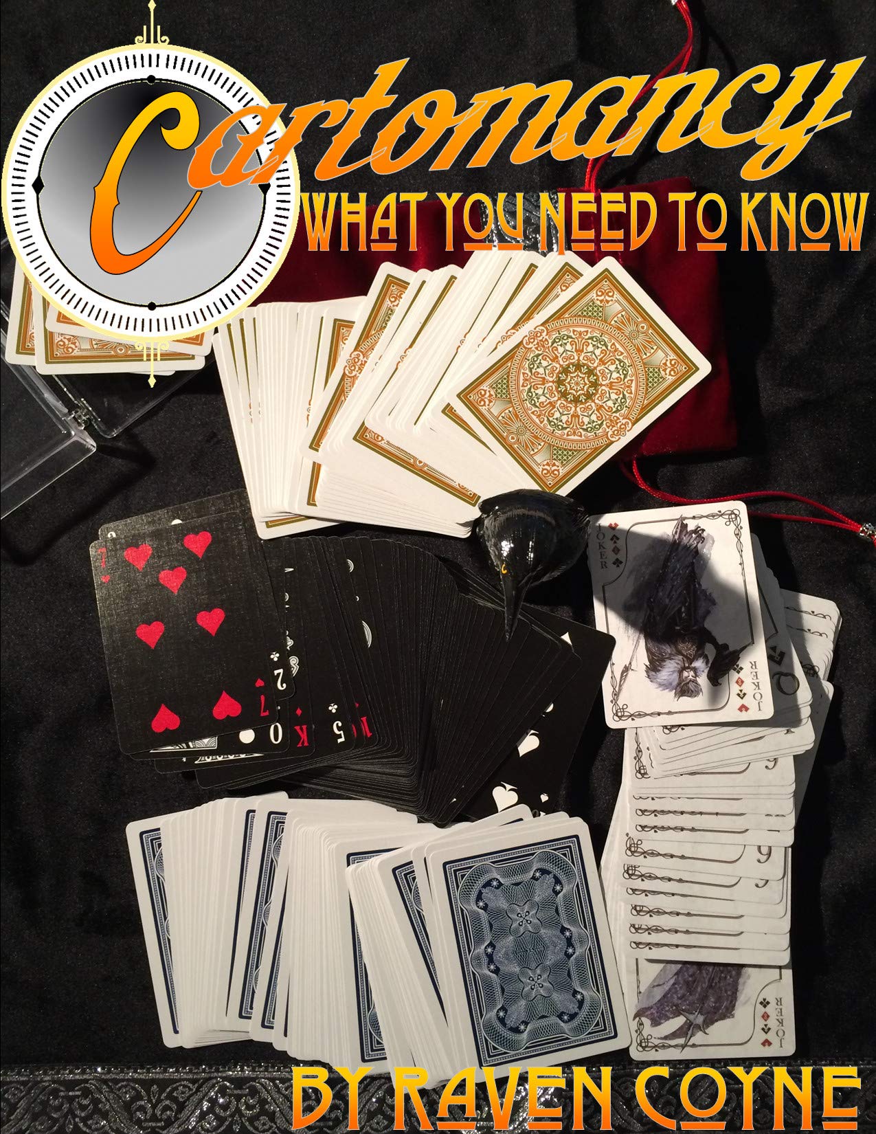 Cartomancy: What You Need To Know by Raven Coyne | Goodreads
