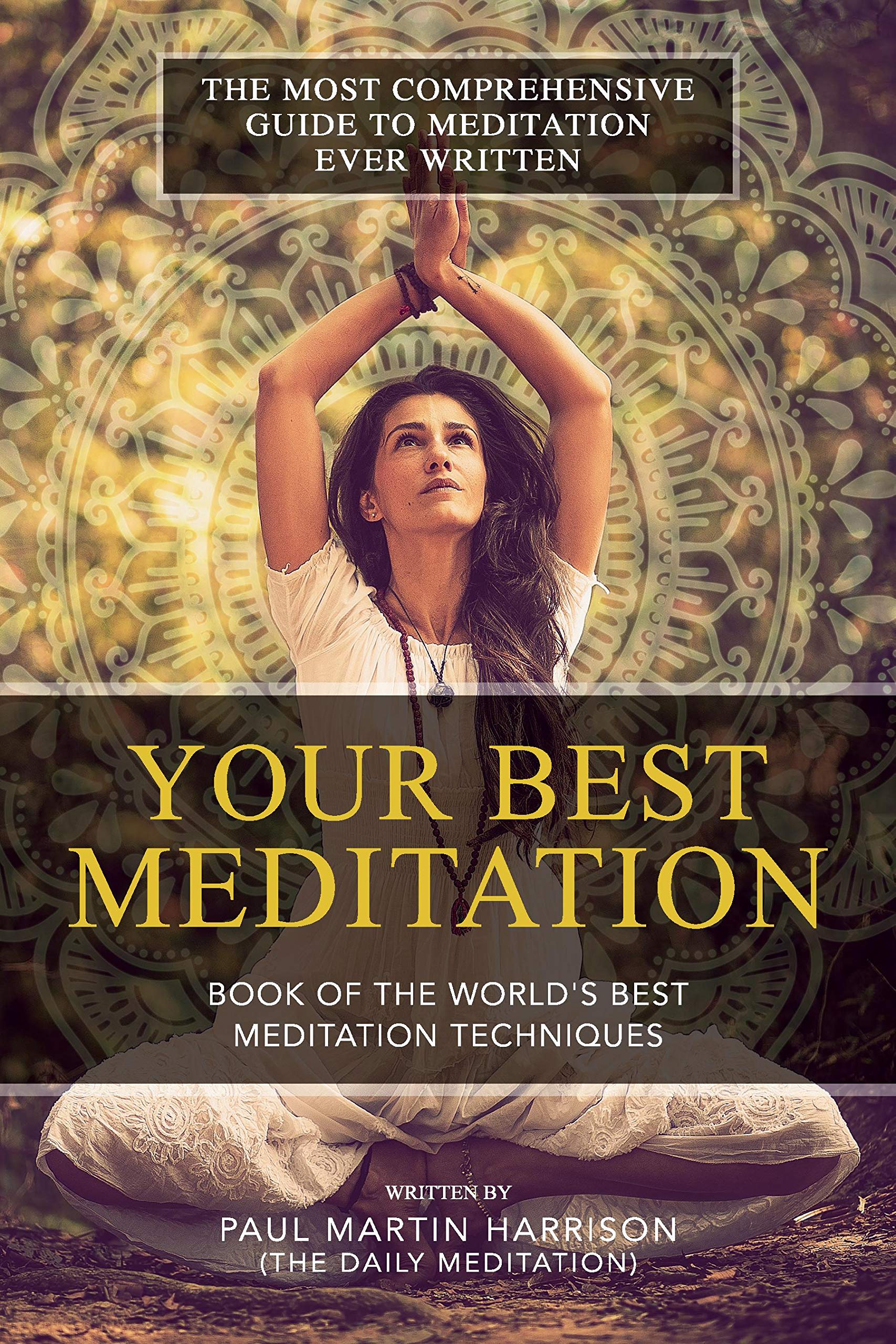 Your Best Meditation [The Daily Meditation]: Book of the World's Best ...