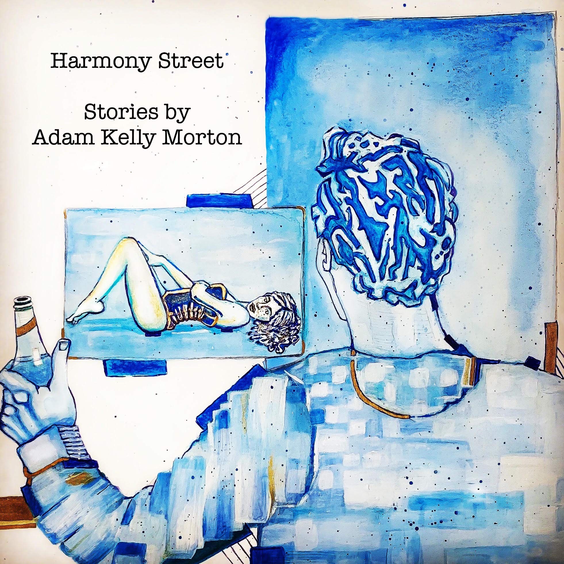 Harmony Street: Misremembered Stories From Montreal by Adam Kelly ...