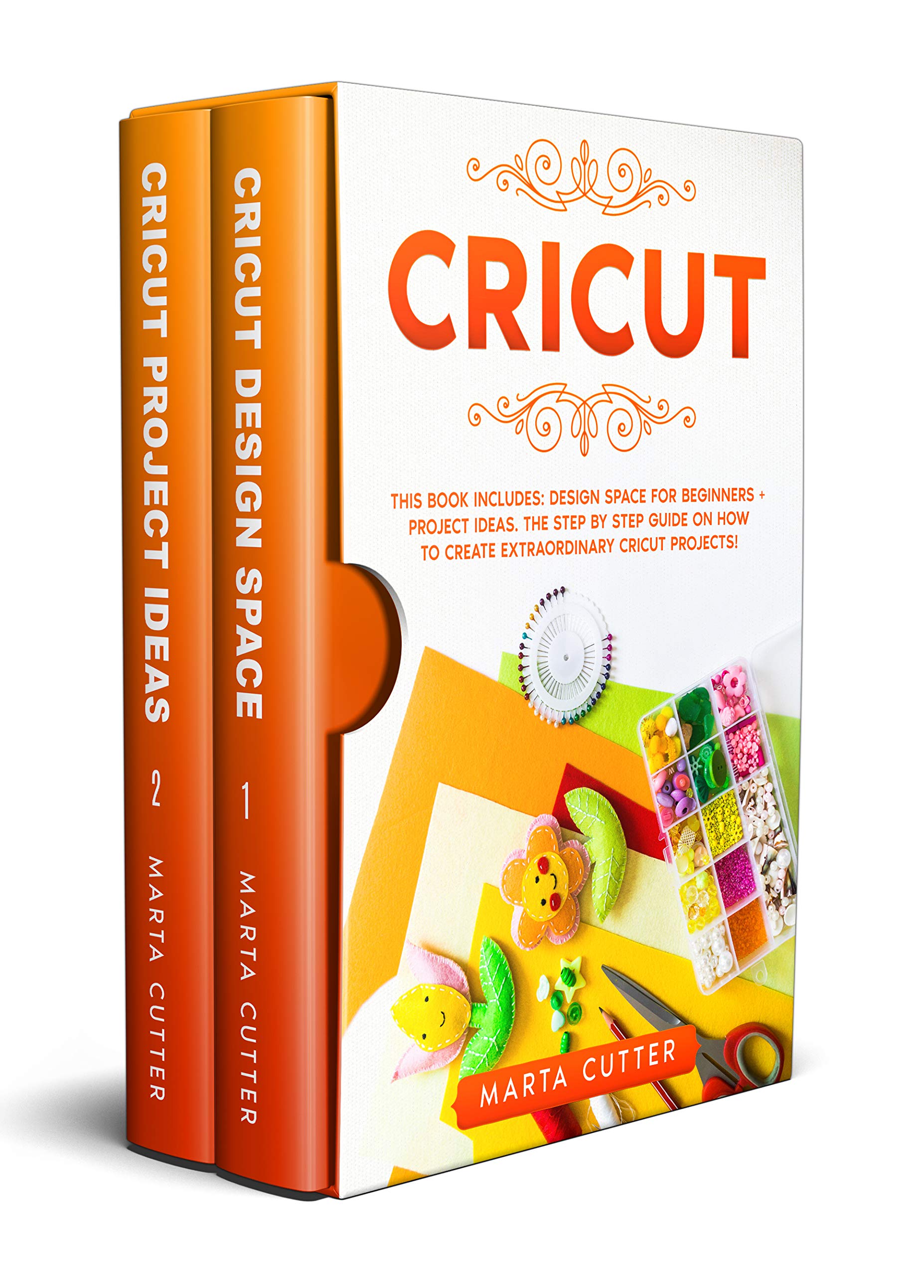 Cricut: This Book Includes: Design Space For Beginners + Project Ideas ...