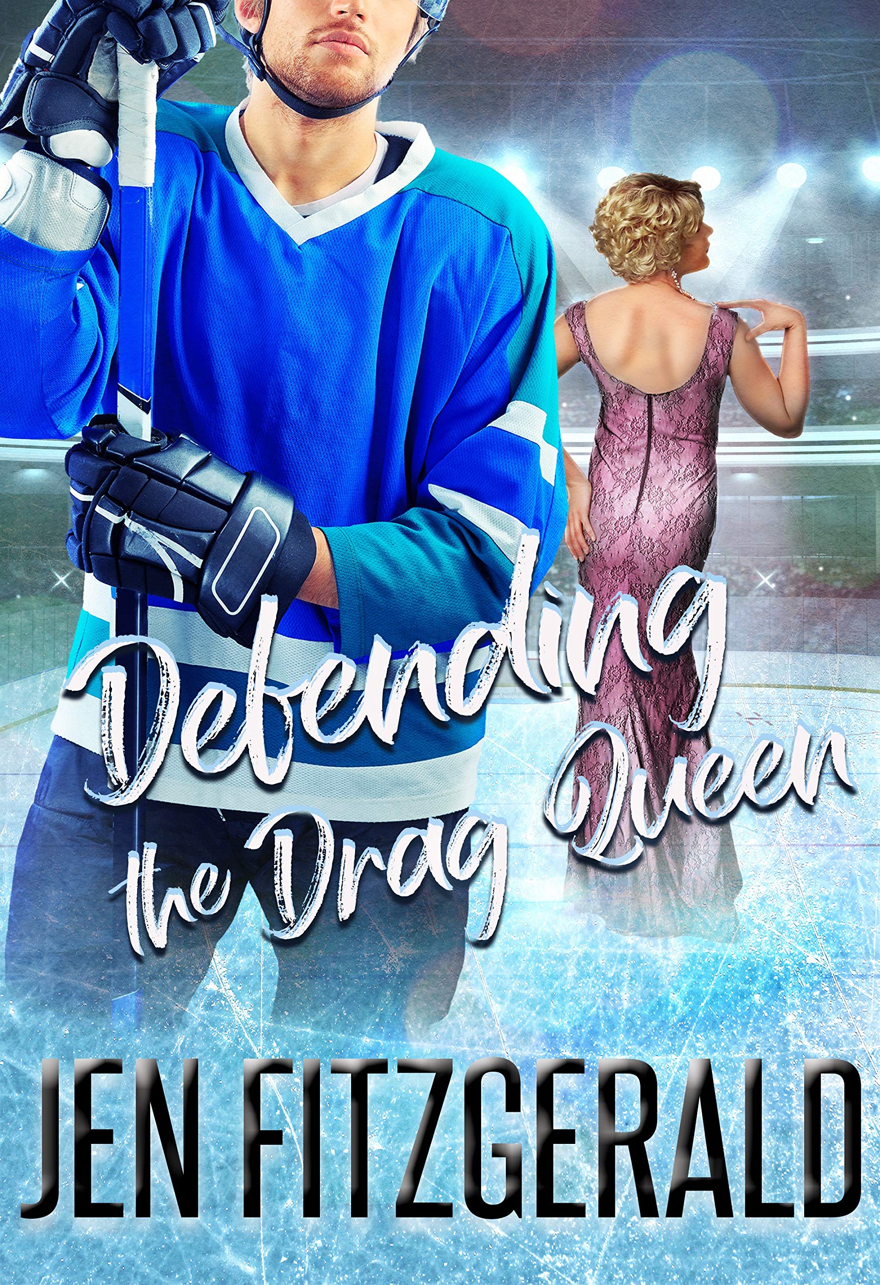 Defending the Drag Queen (Face Off for Love #2) by Jen FitzGerald ...