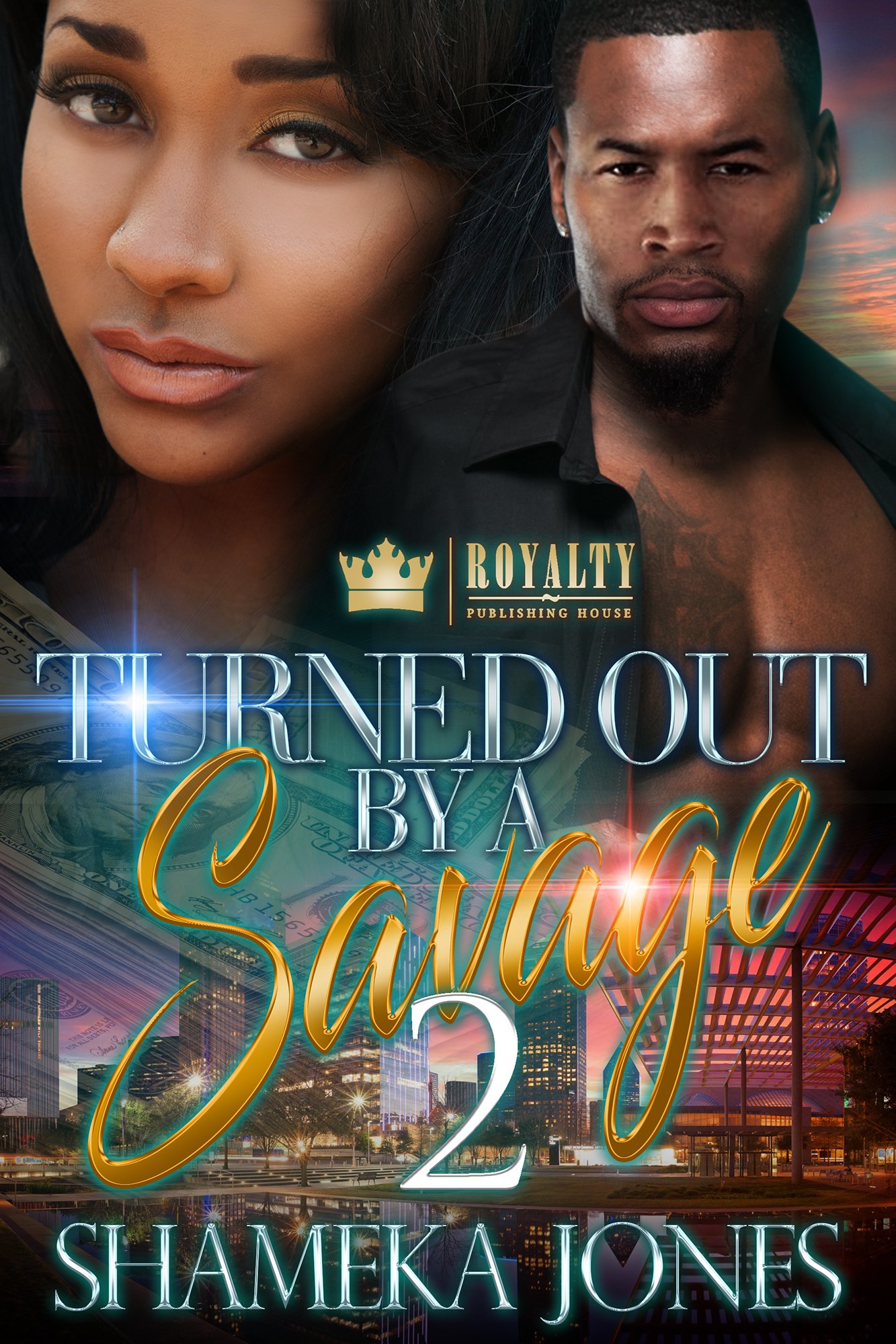 Turned Out By a Savage 2 by Shameka Jones | Goodreads