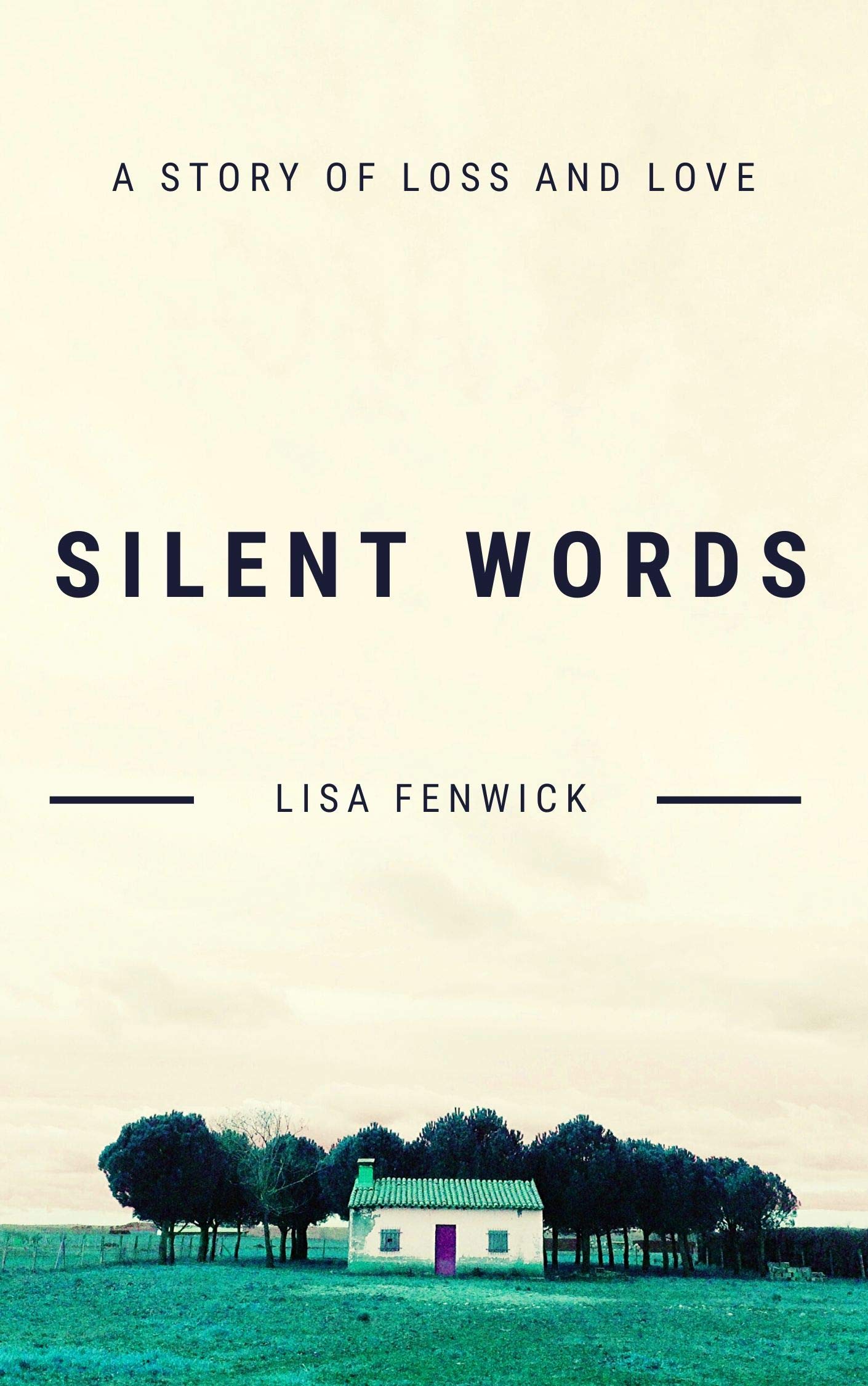 Silent Words by Lisa Fenwick | Goodreads