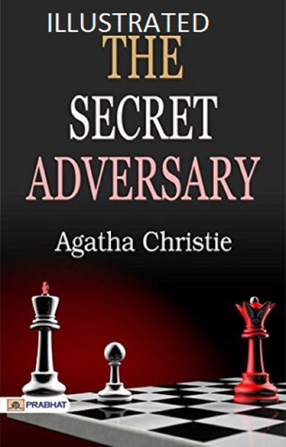 The Secret Adversary Illustrated by Agatha Christie | Goodreads