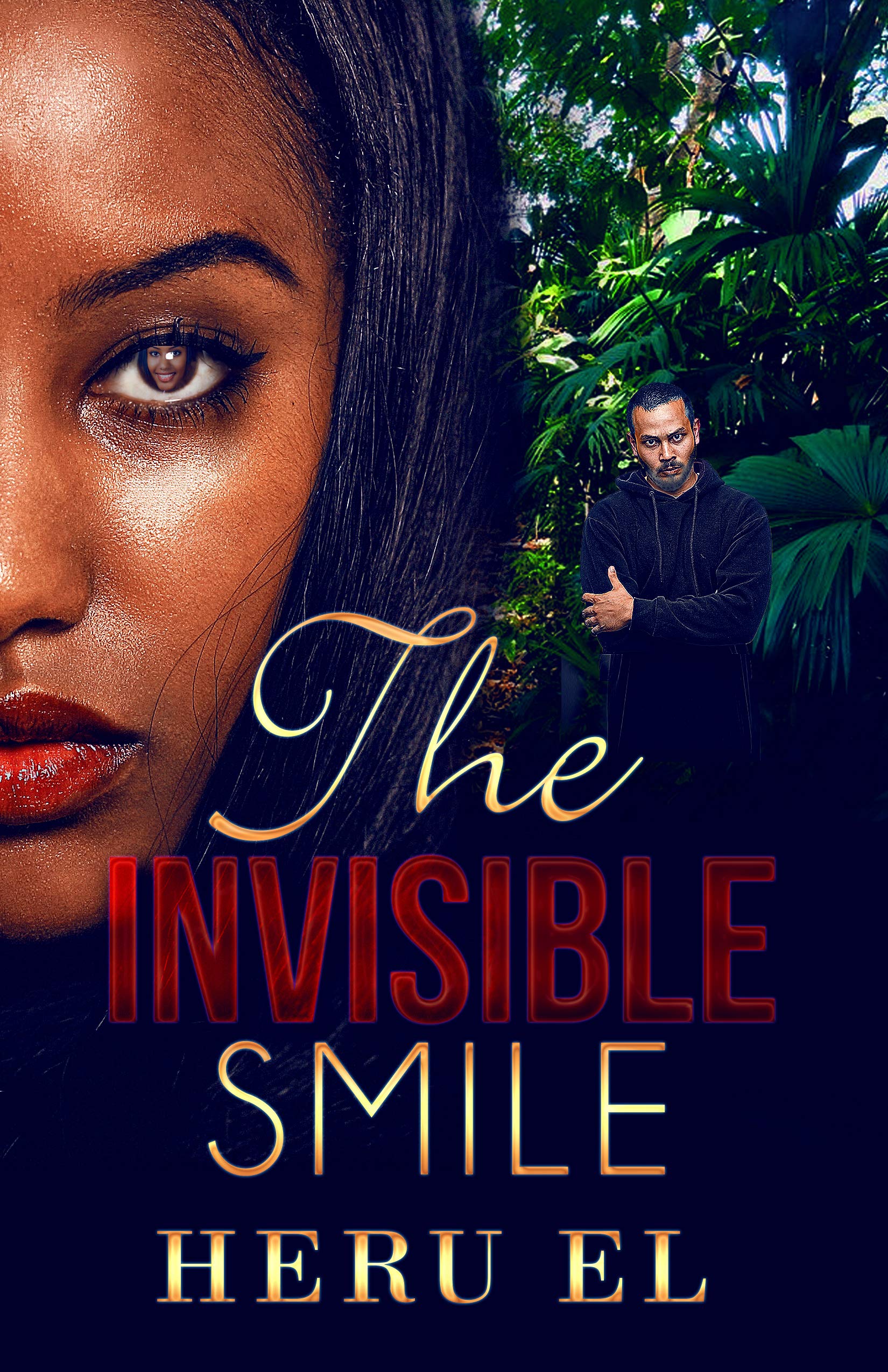 The Invisible Smile by Heru El | Goodreads