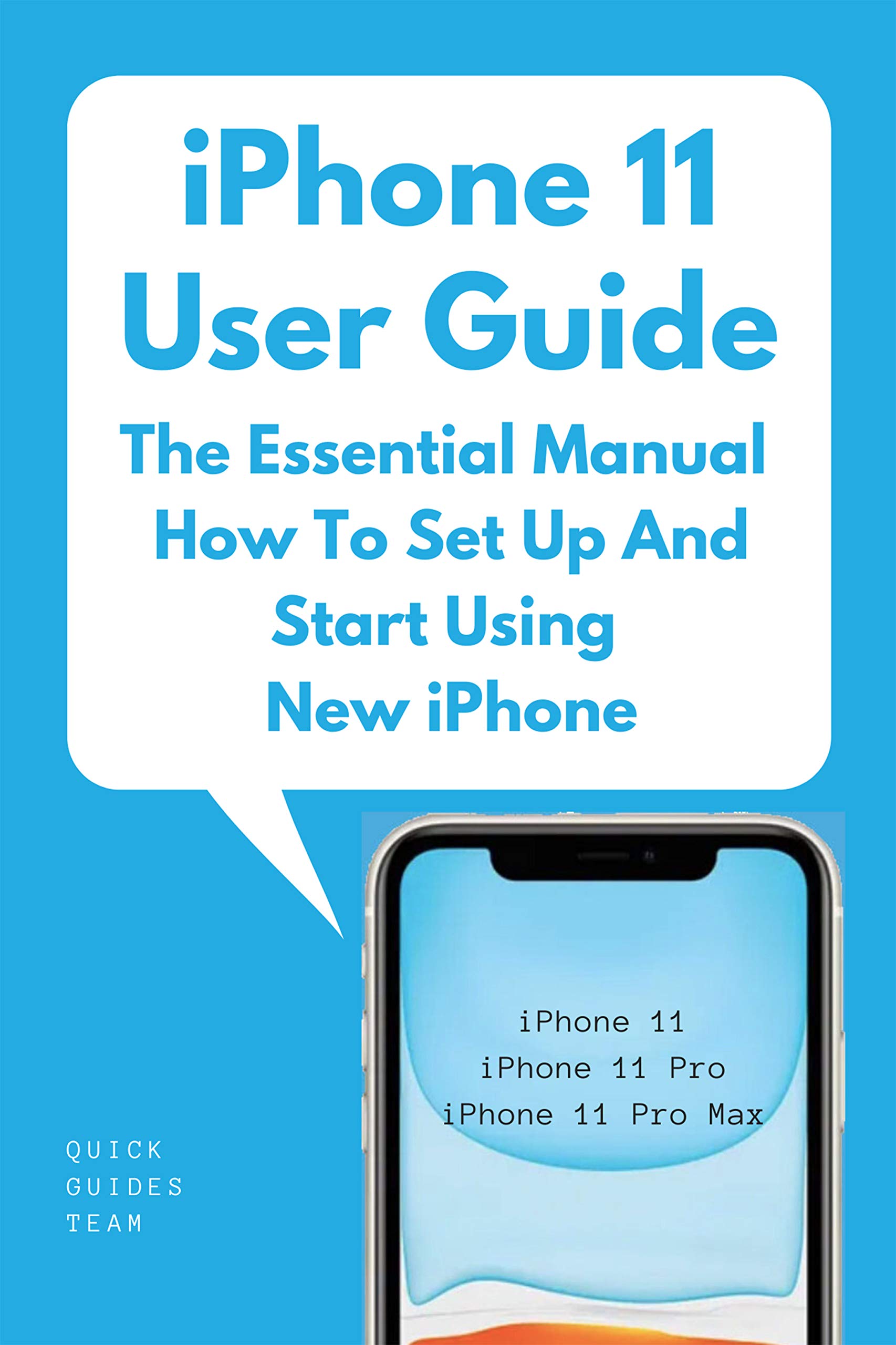 iPhone 11 User Guide: The Essential Manual How To Set Up And Start ...
