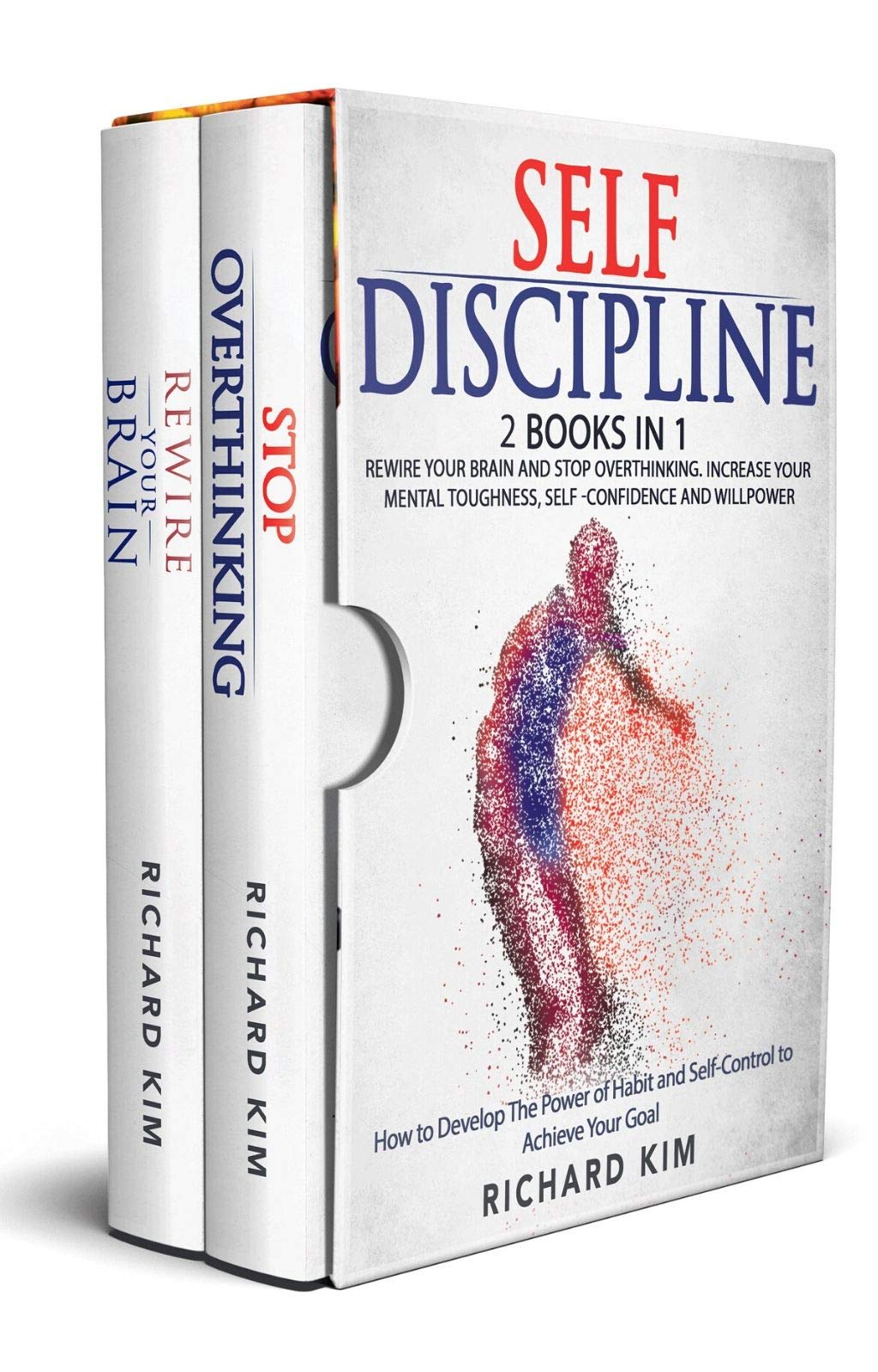 Self-Discipline: 2 Books in 1 - Rewire Your Brain and Stop Overthinking ...