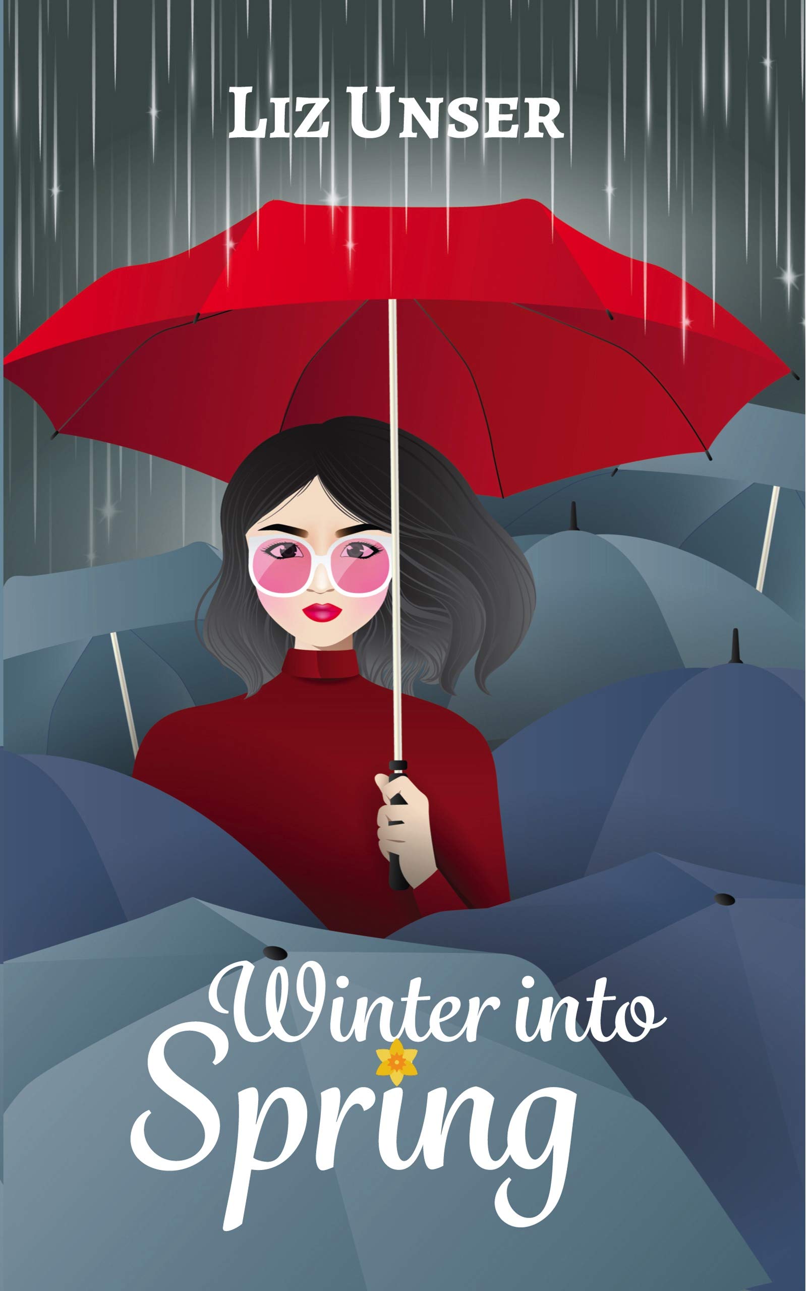 Winter into Spring by Liz Unser | Goodreads