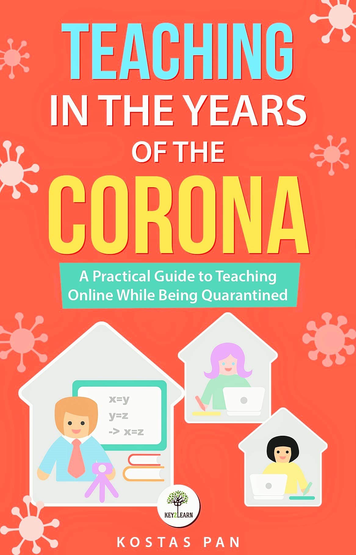 Teaching in the Years of the Corona: A Practical Guide to Teaching ...