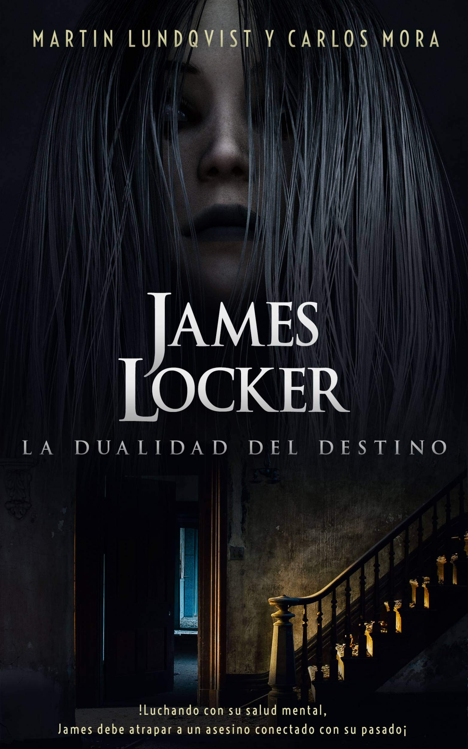 James Locker: La dualidad del destino by Martin Lundqvist | Goodreads