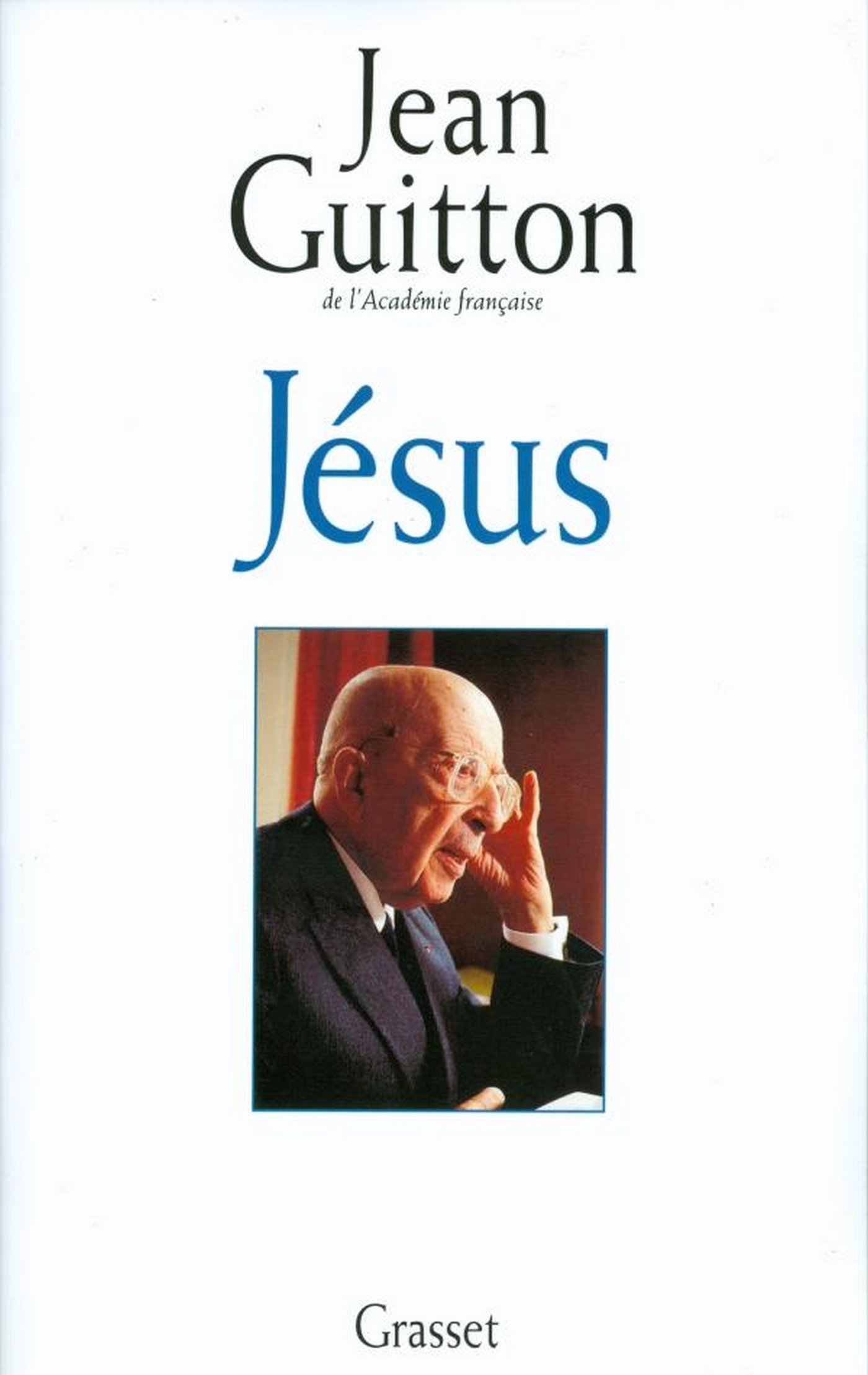 Jésus (essai français) (French Edition) by Jean Guitton | Goodreads