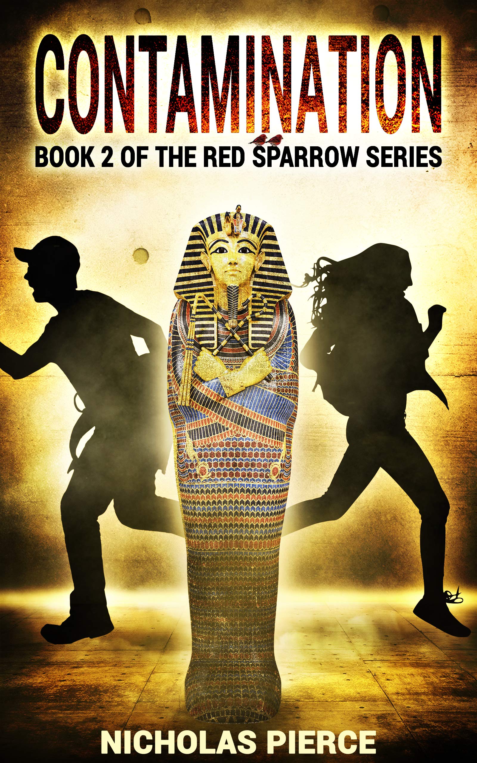 Contamination (The Red Sparrow) by Nicholas Pierce | Goodreads