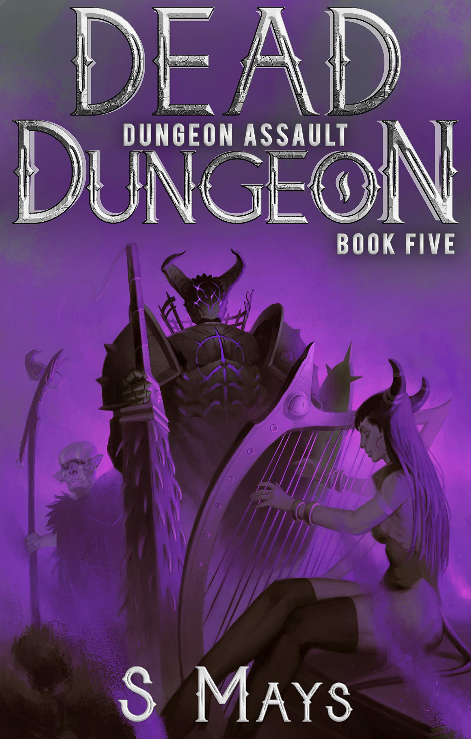 Dungeon Assault (Dead Dungeon #5) by S. Mays | Goodreads