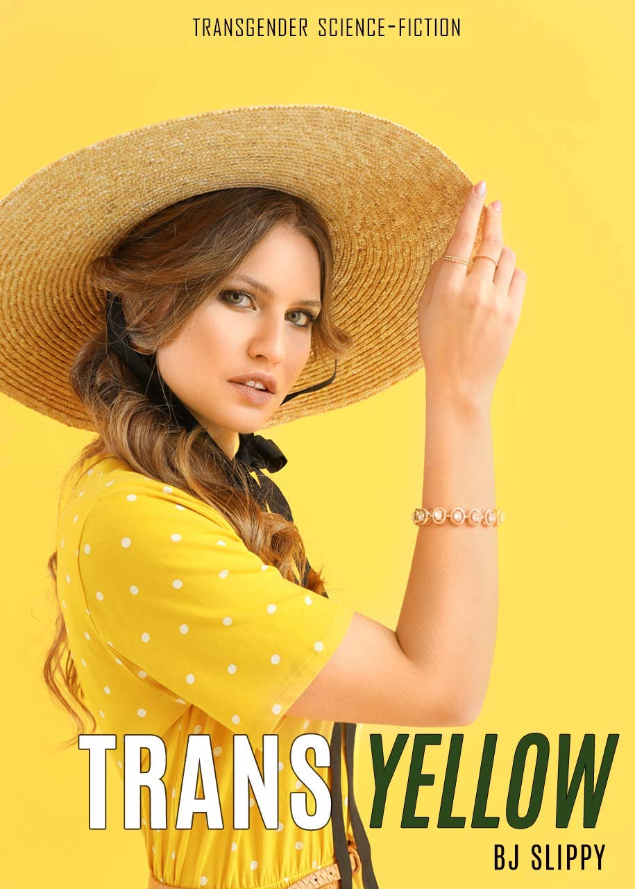 Trans Yellow: Transgender Science-Fiction by B.J. Slippy | Goodreads