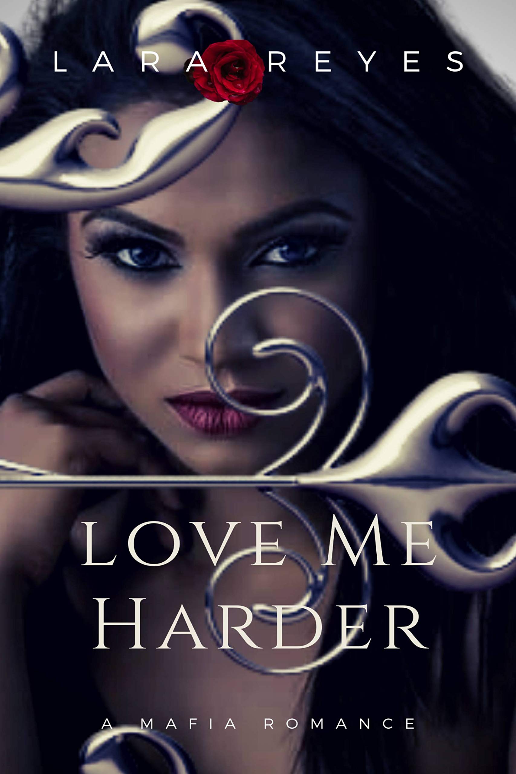 Love Me Harder by Lara Reyes | Goodreads