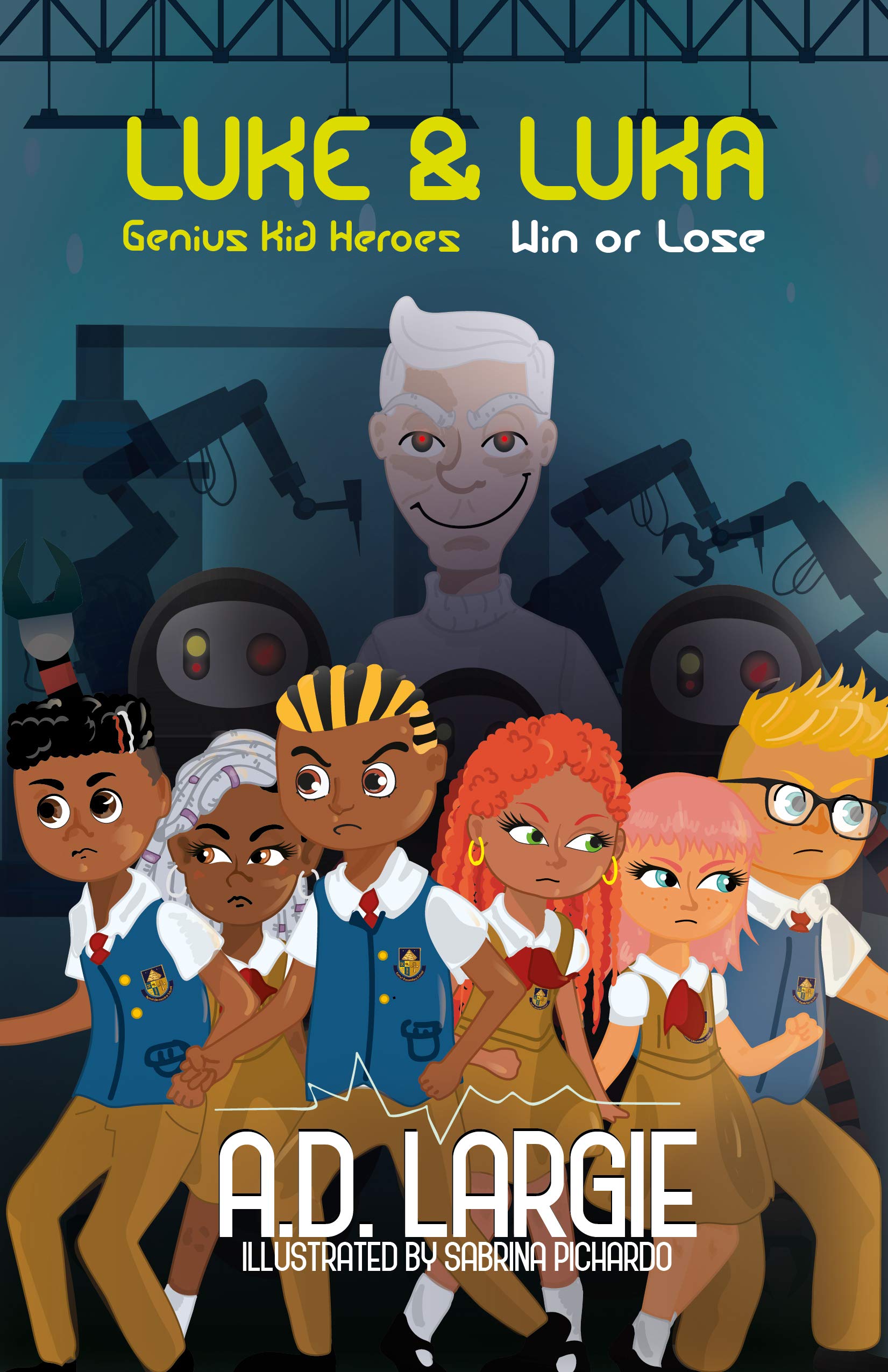 Luke and Luka: Genius Kid Heroes: Win or Lose (Kid Science Fiction ...