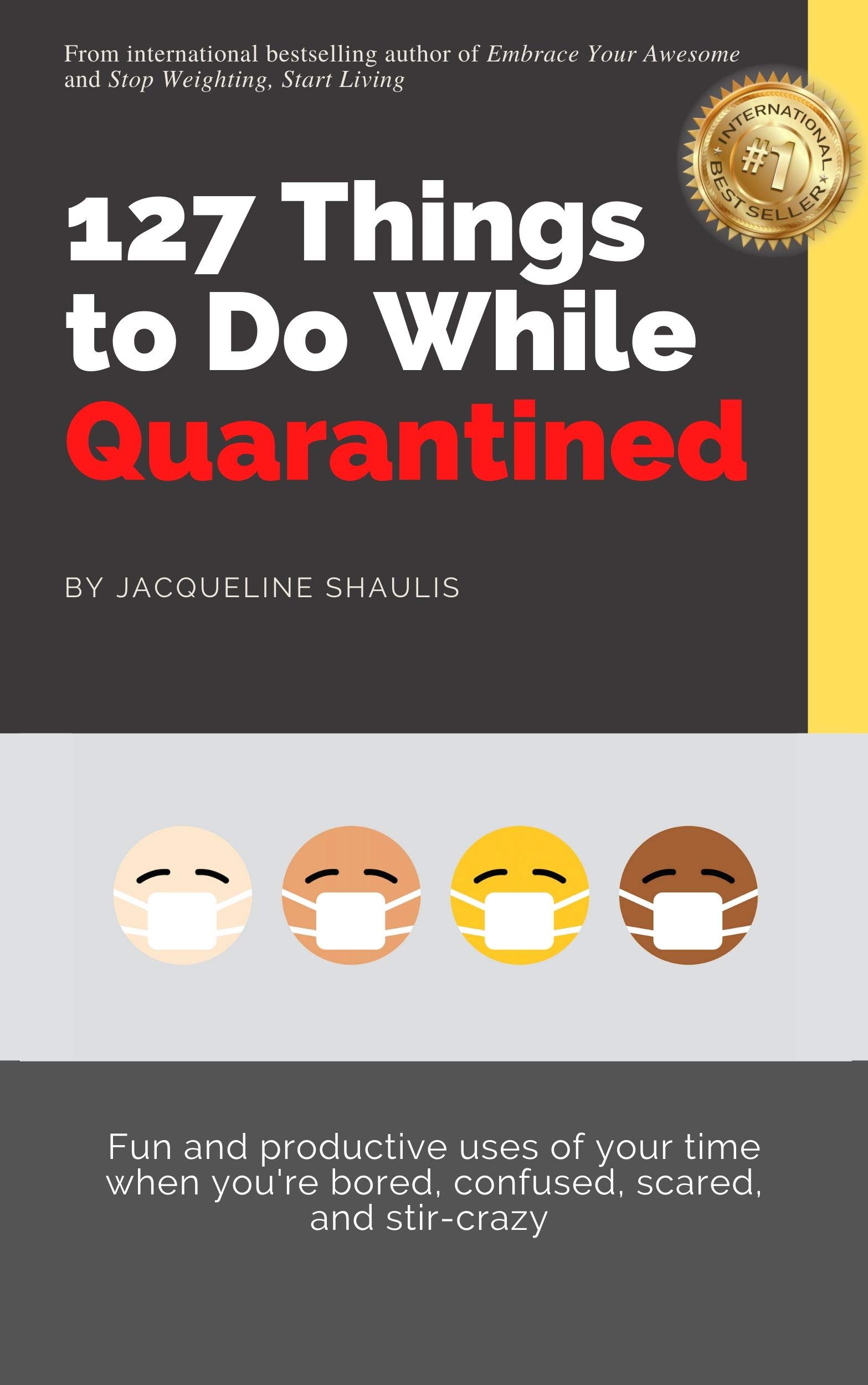 127 Things to Do While Quarantined: Fun and productive uses of your ...
