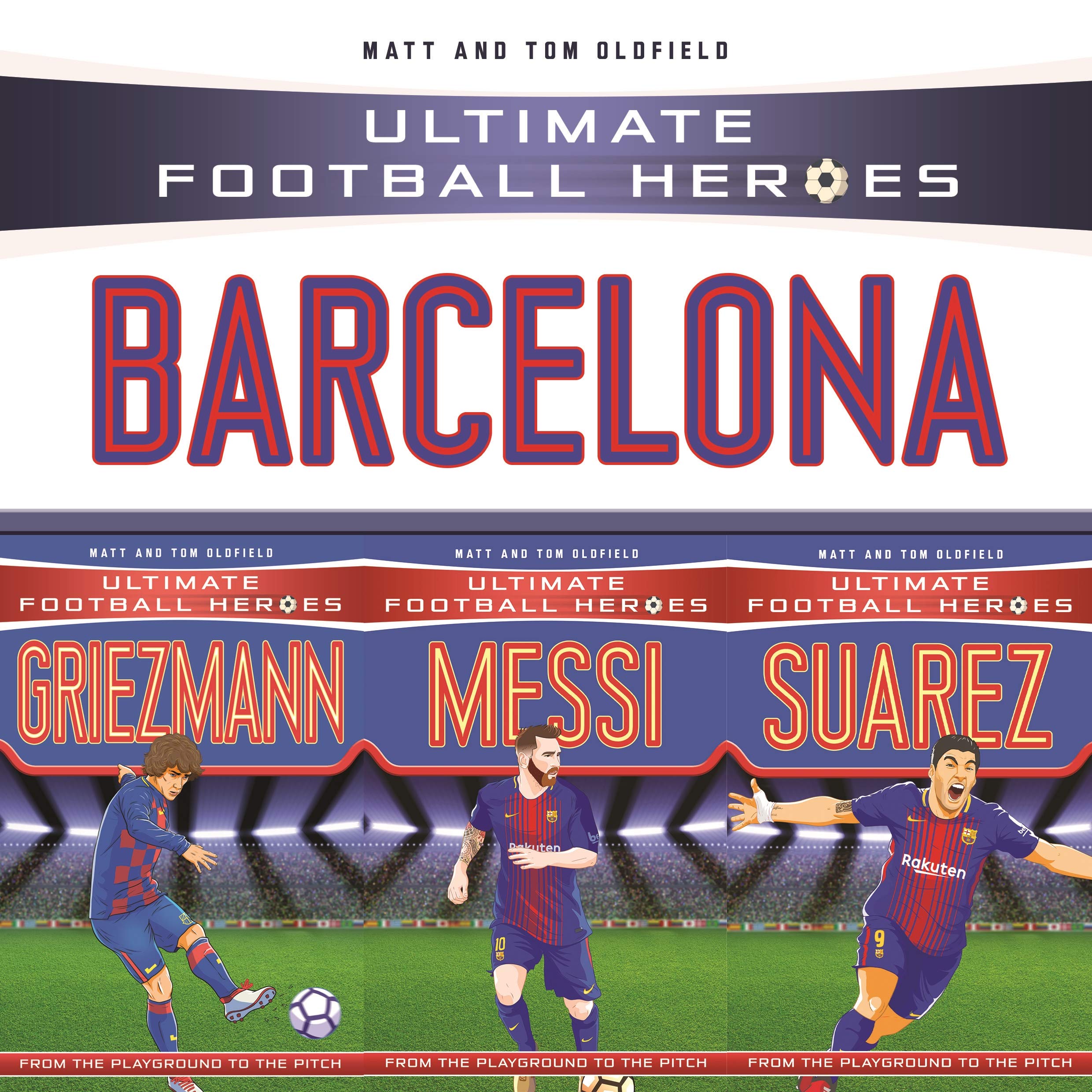 Ultimate Football Heroes Collection: Barcelona by Matt Oldfield | Goodreads