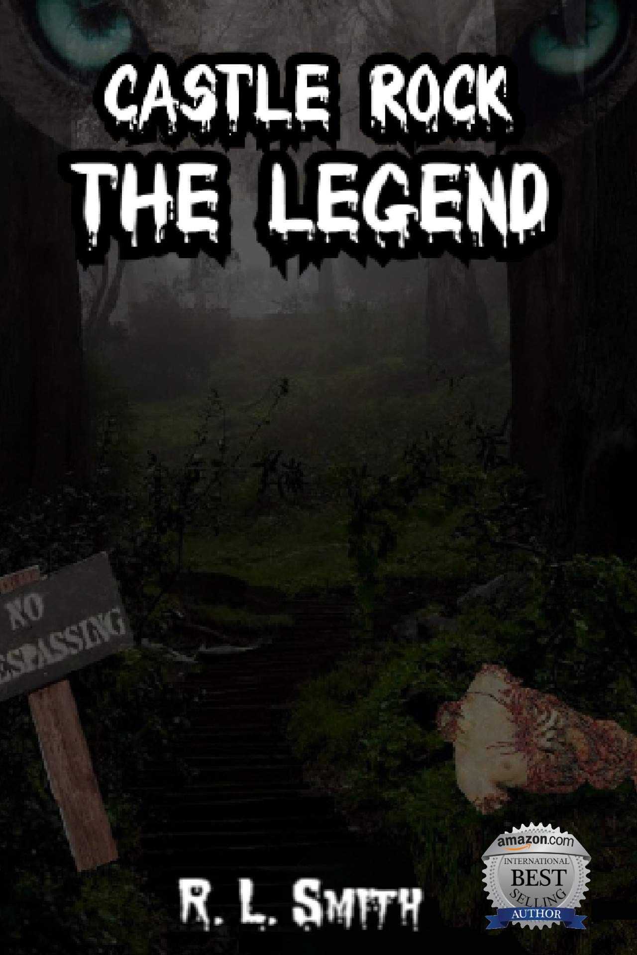 Castle Rock: The Legend by R.L. Smith | Goodreads