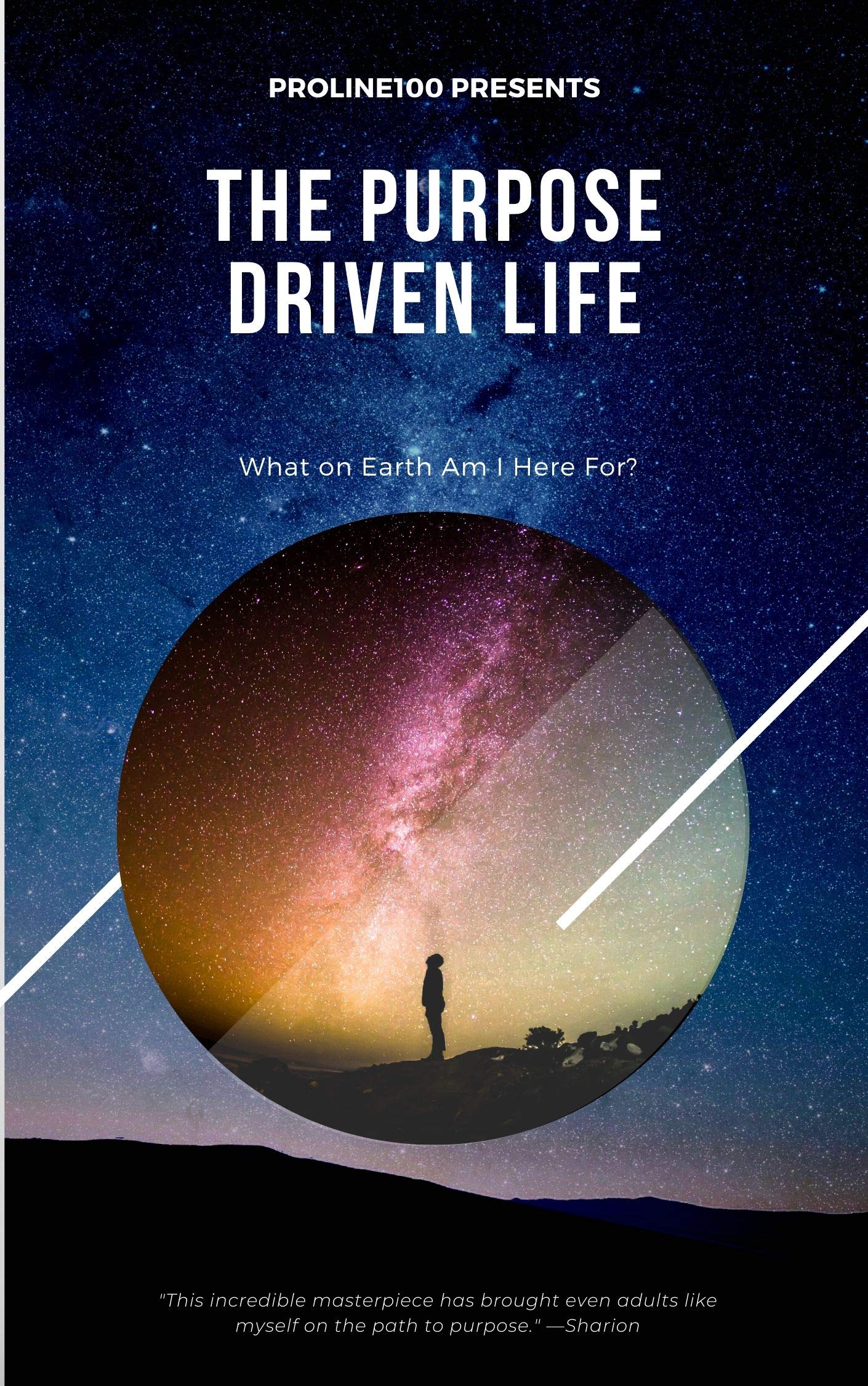 The Purpose Driven Life by ProLine100 Presents | Goodreads