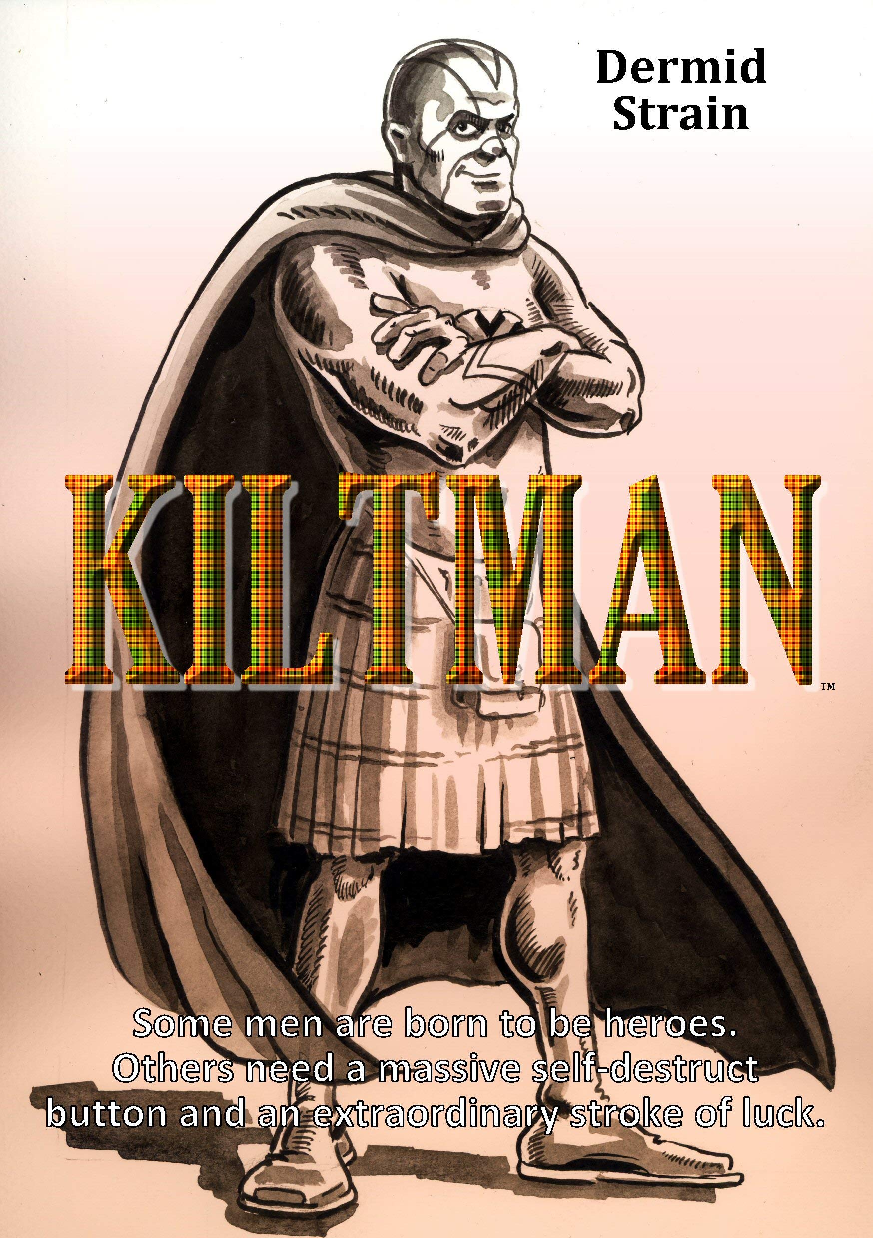 KILTMAN by Dermid Strain | Goodreads