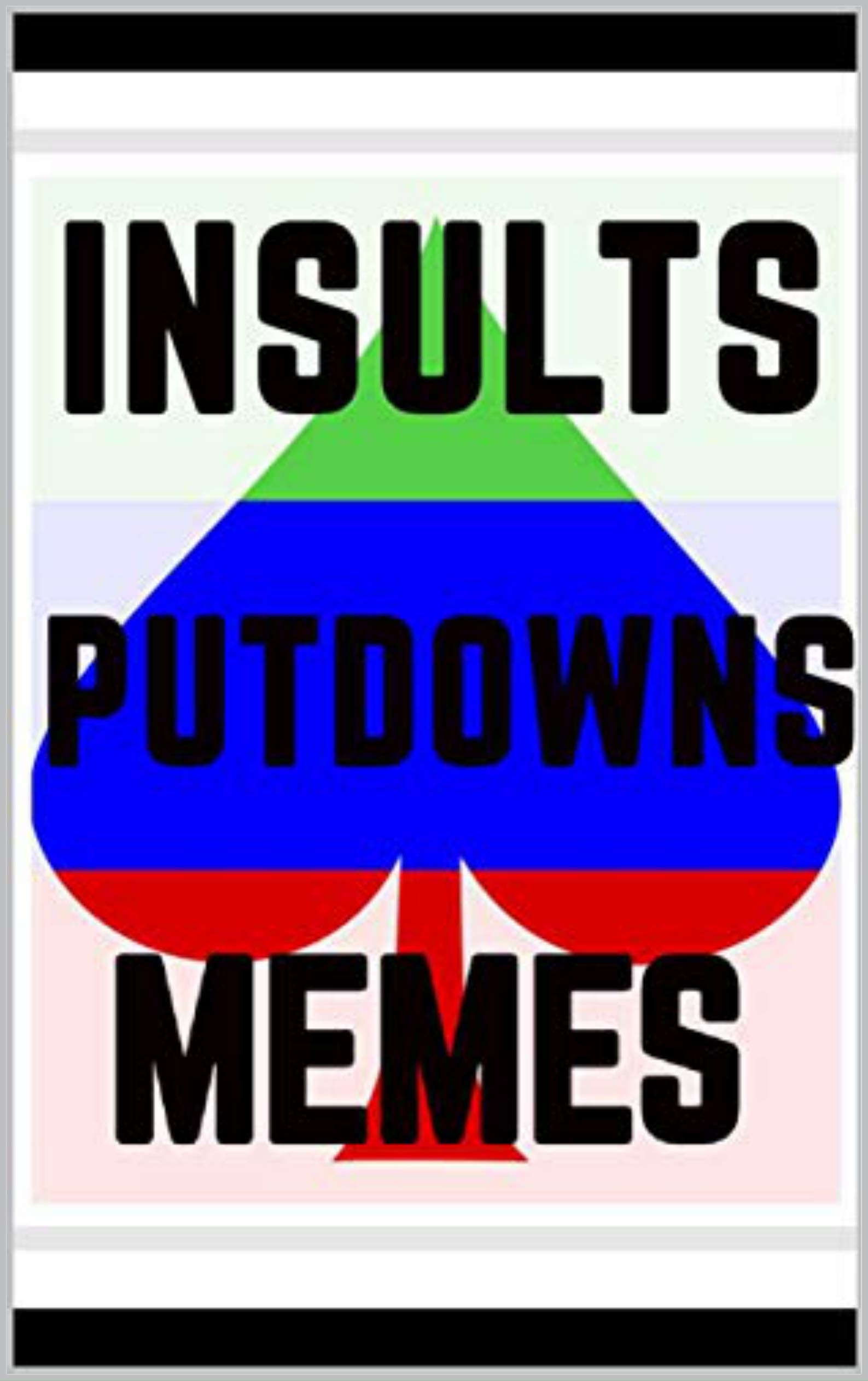 Memes: Funny Insults, Funny Jokes, Funny Memes And Funny Comedy Gold ...