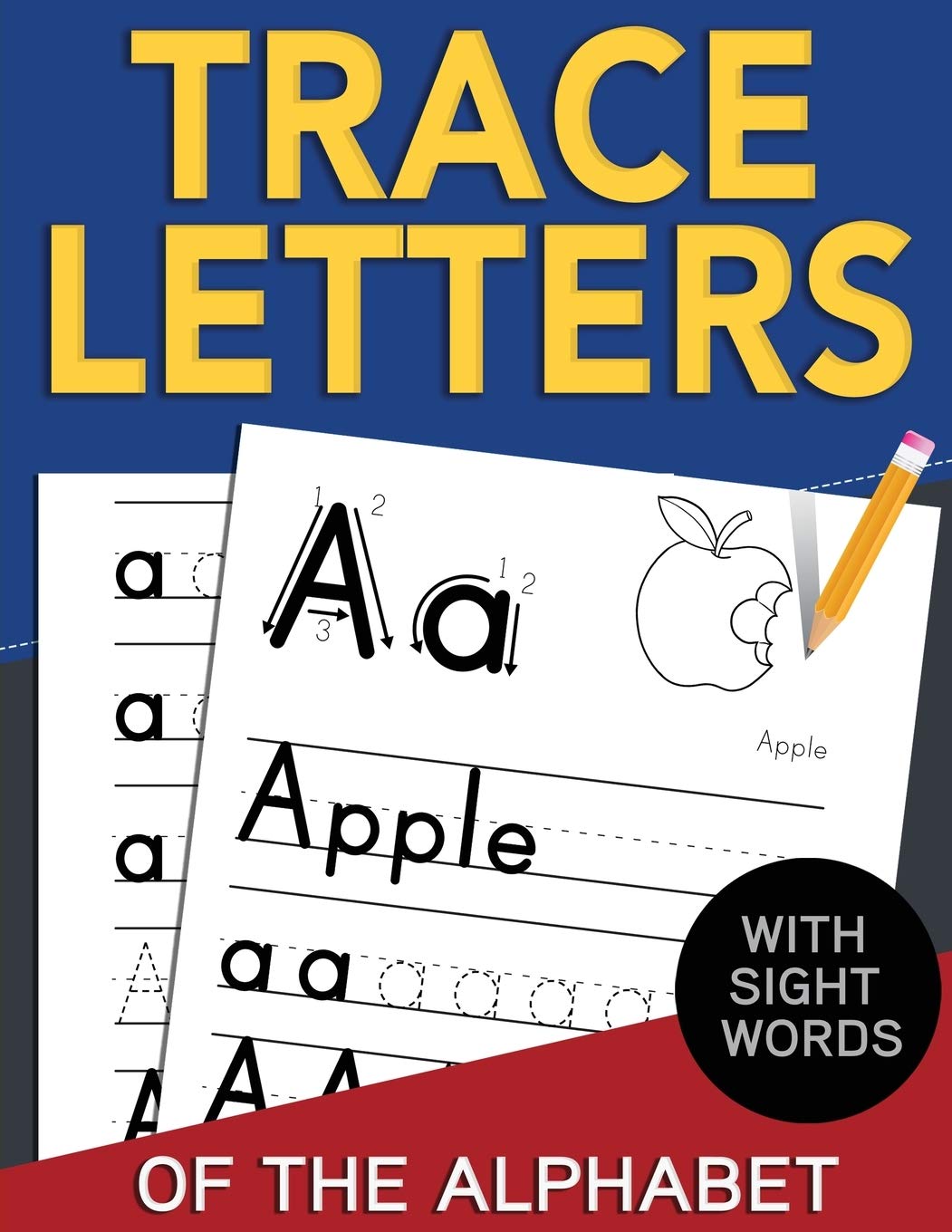 Trace Letters of The Alphabet with Sight Words: Reading and Writing ...