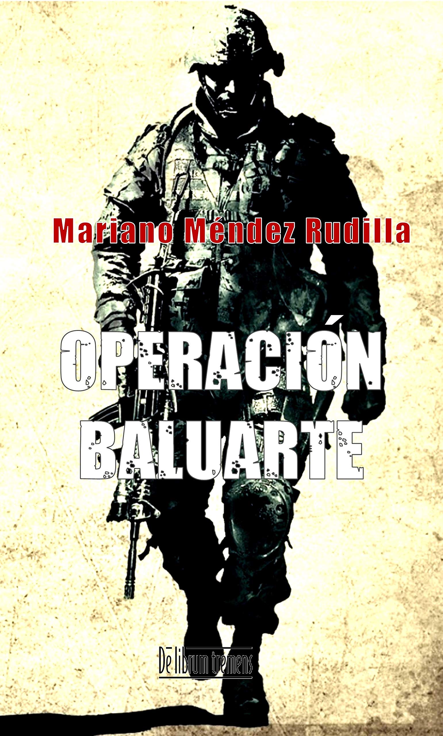 Operación Baluarte (Spanish Edition) by Mariano Méndez Rudilla | Goodreads