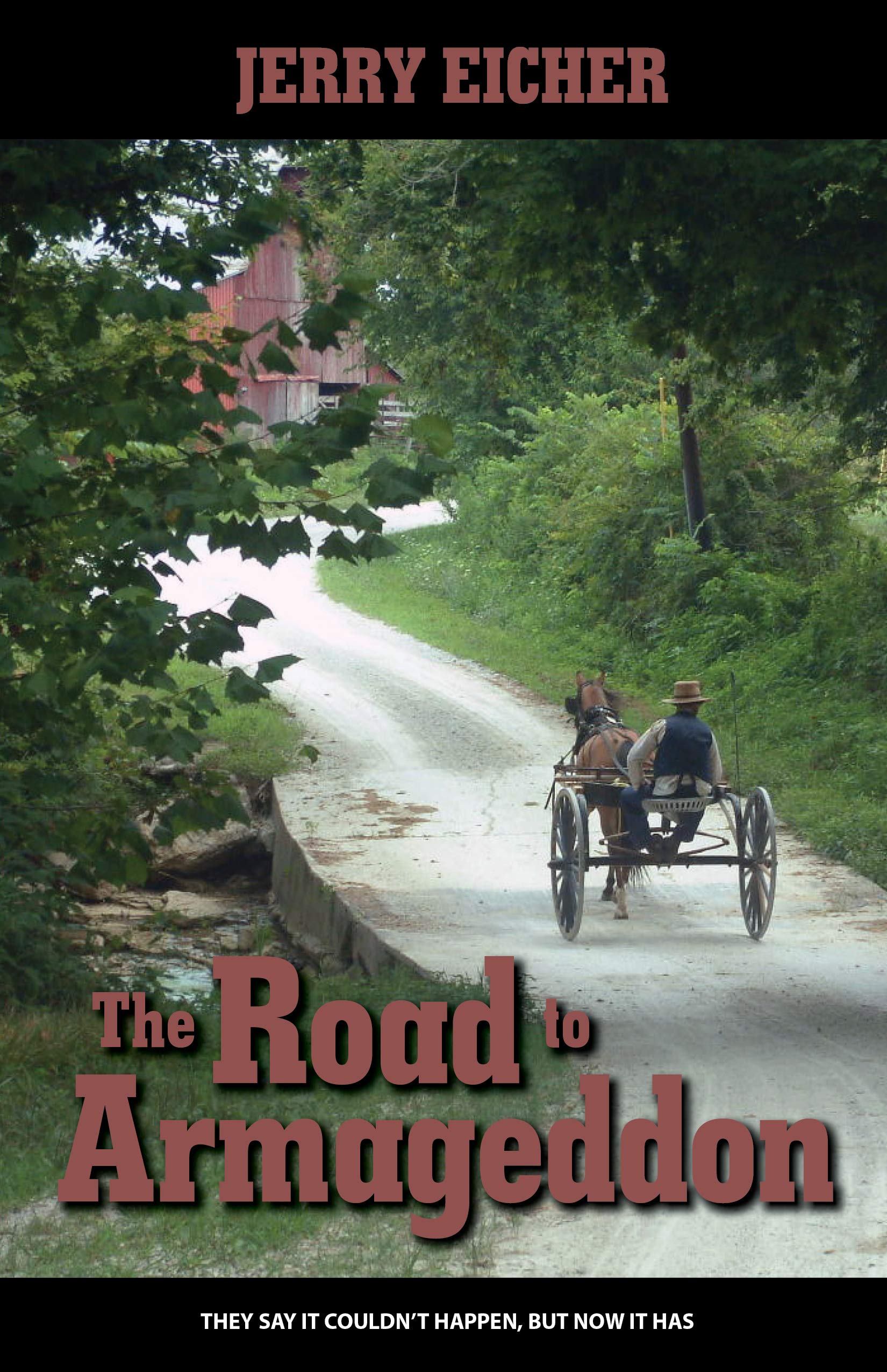 The Road To Armageddon by Jerry S. Eicher | Goodreads