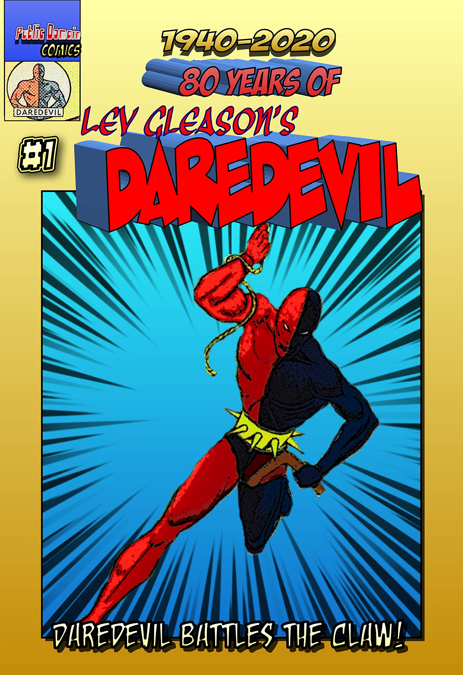 80 Years Of Lev Gleason's Daredevil: Daredevil Battles The Claw! by ...
