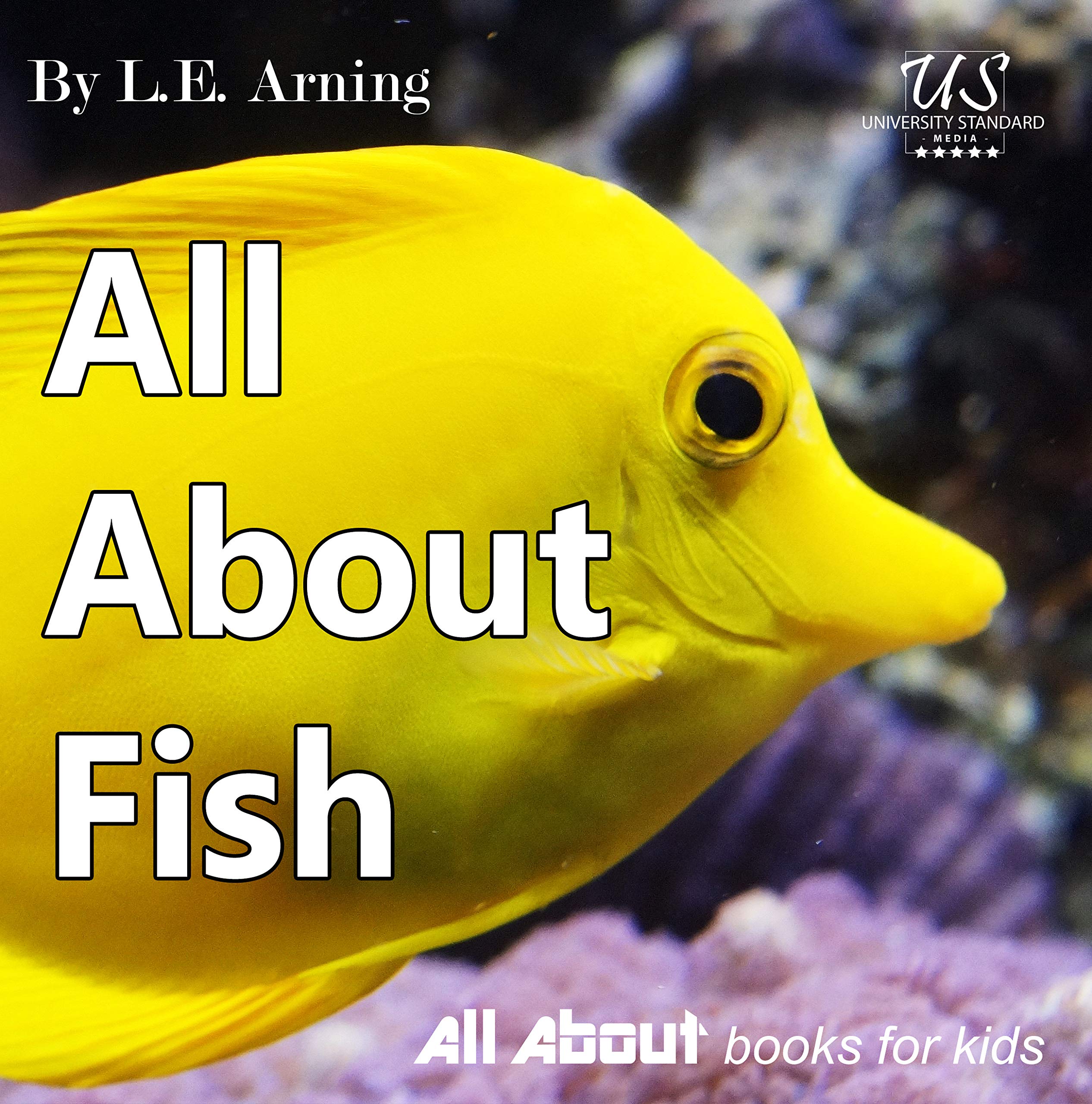 All About Fish: Ages 3 to 5 - 24+ Pages of Animal Facts and Amazing ...