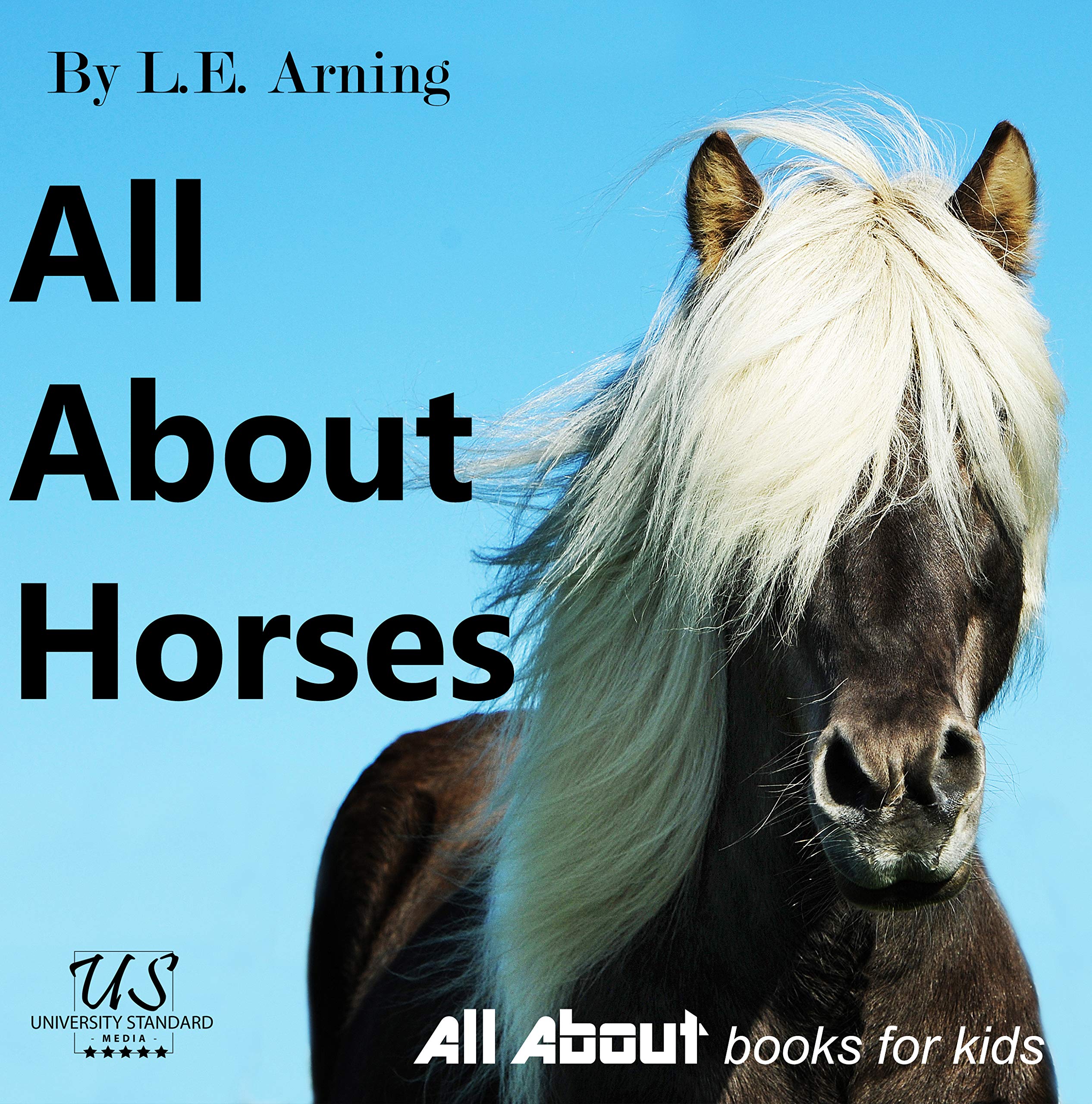 All About Horses: Ages 3 to 5 - 24+ Pages of Animal Facts and Amazing ...