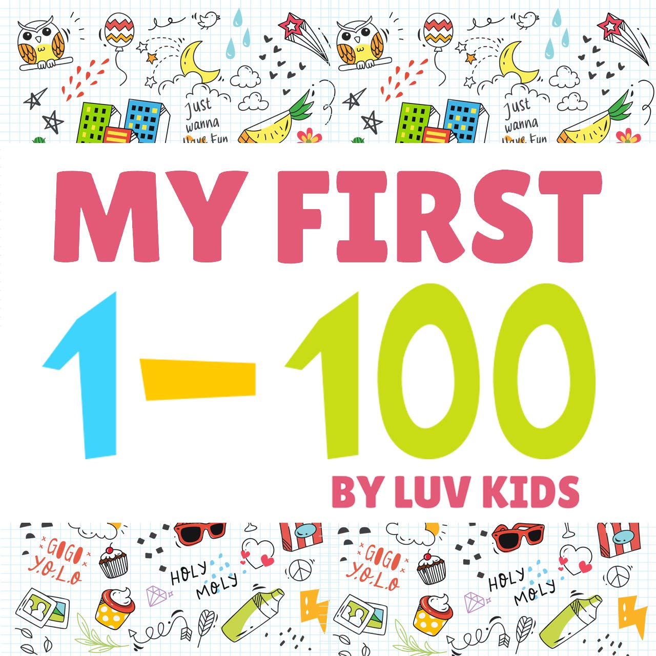 My First 123 Counting 1-100 Book: Learning to Count Numbers Toddler and ...