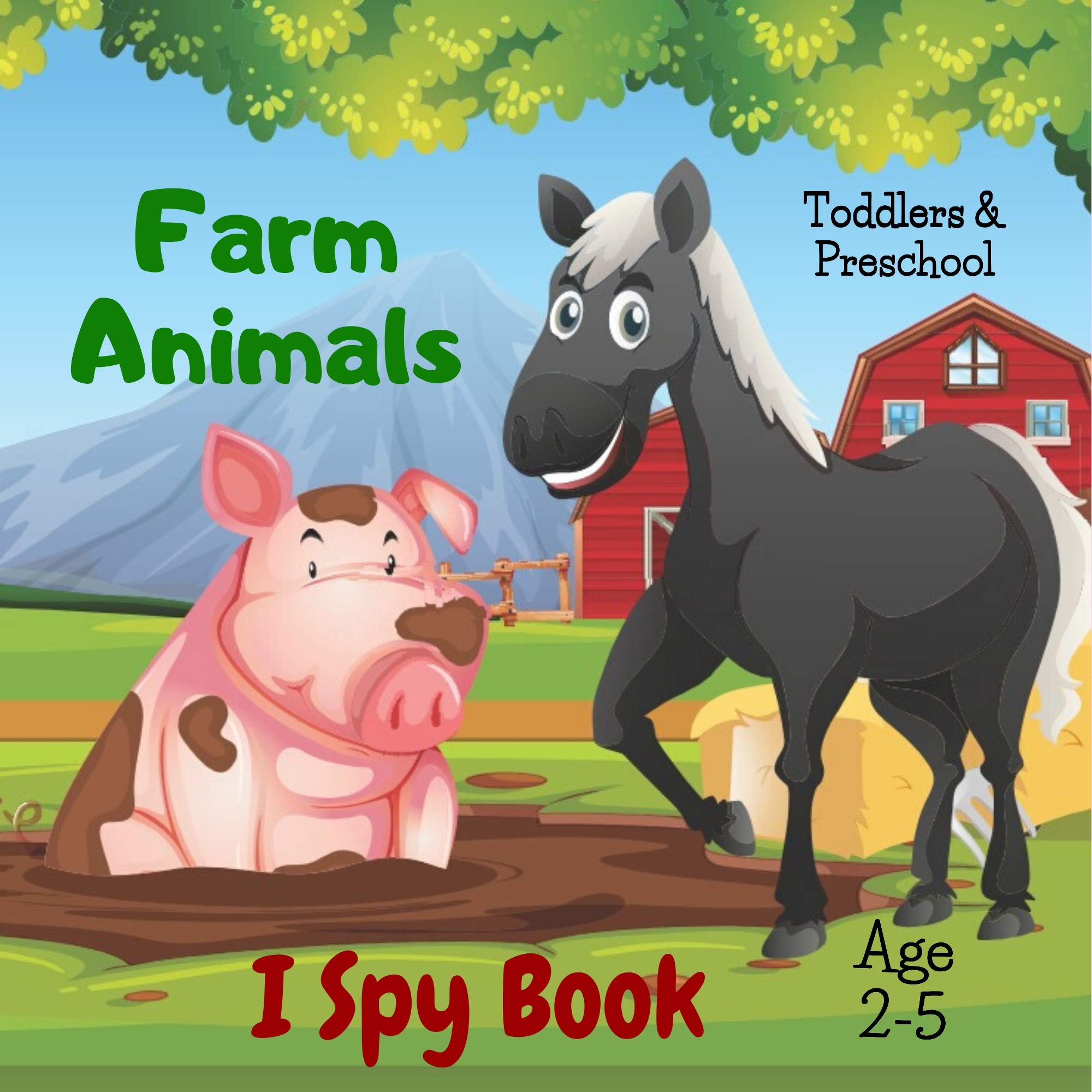 Farm Animals I Spy Book Age 2-5: Play I Spy With Horse, Chick, Piggy ...