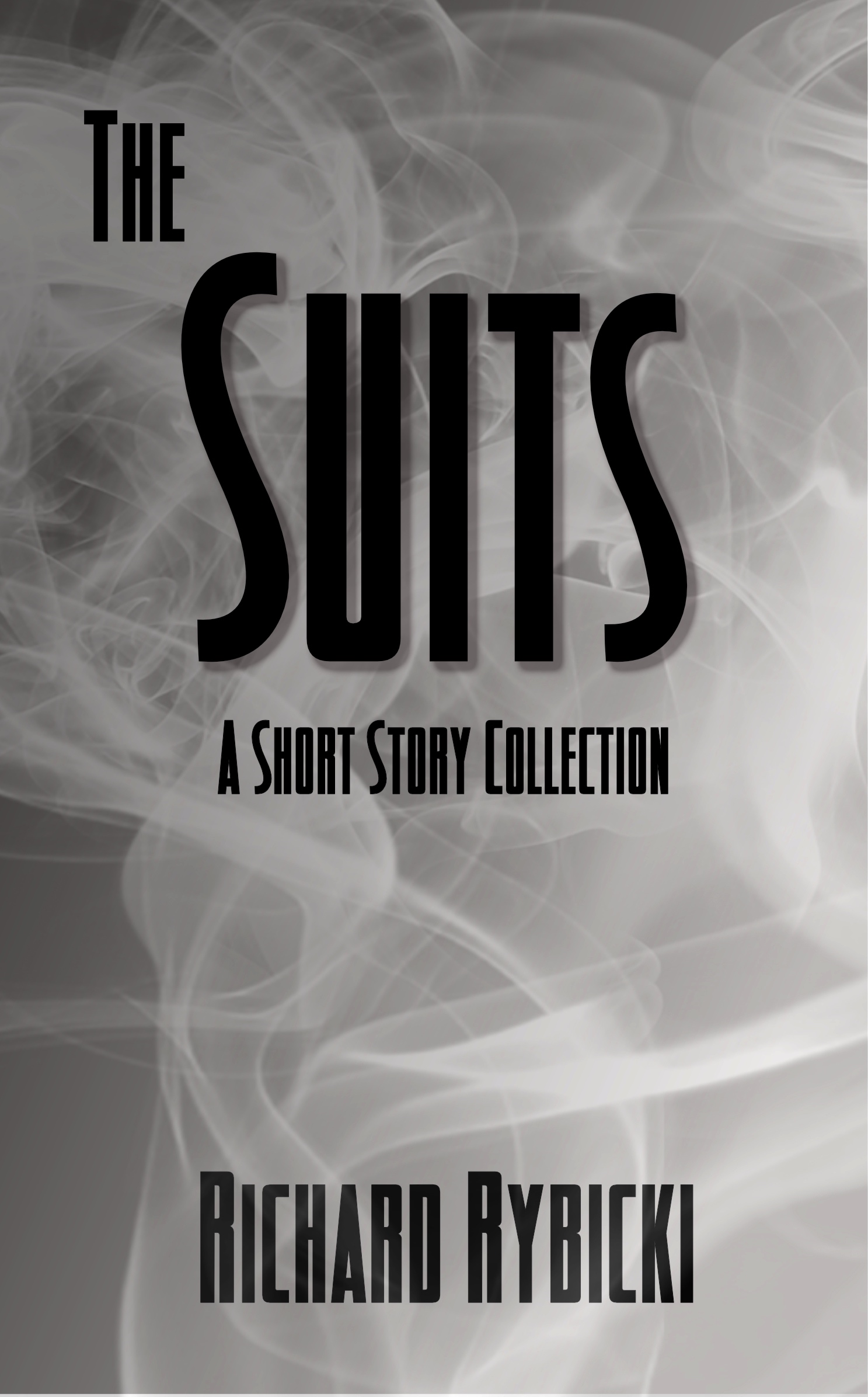 The Suits: A Short Story Collection by Richard Rybicki | Goodreads