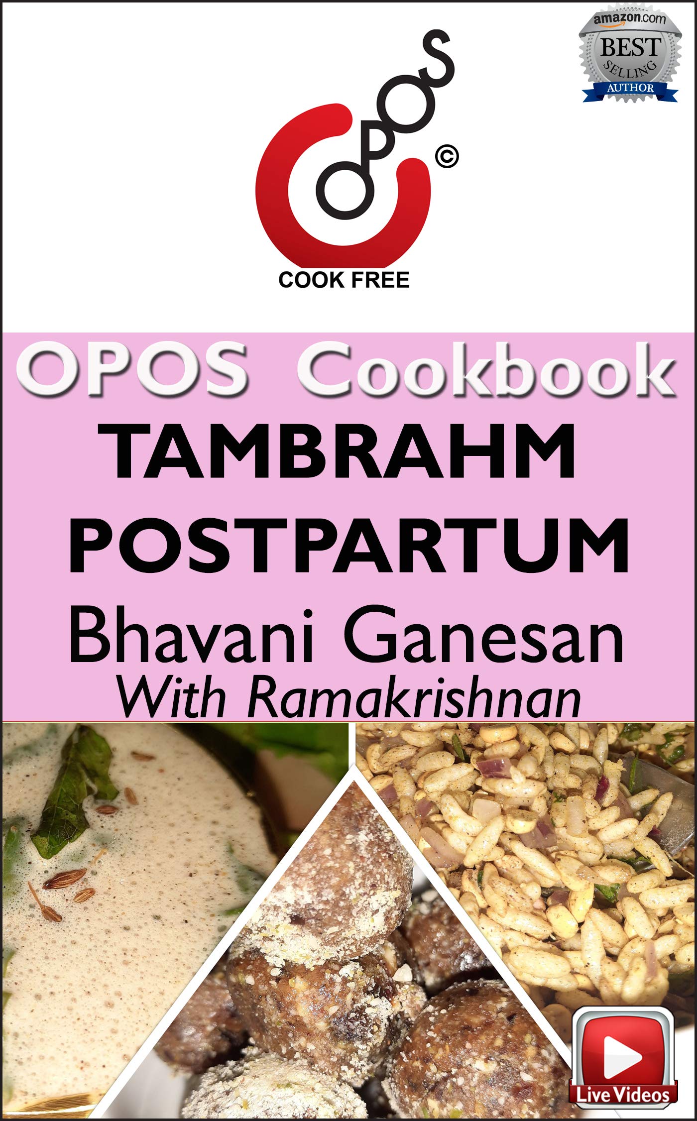 Tambrahm Postpartum: OPOS Cookbook by Bhavani Ganesan | Goodreads