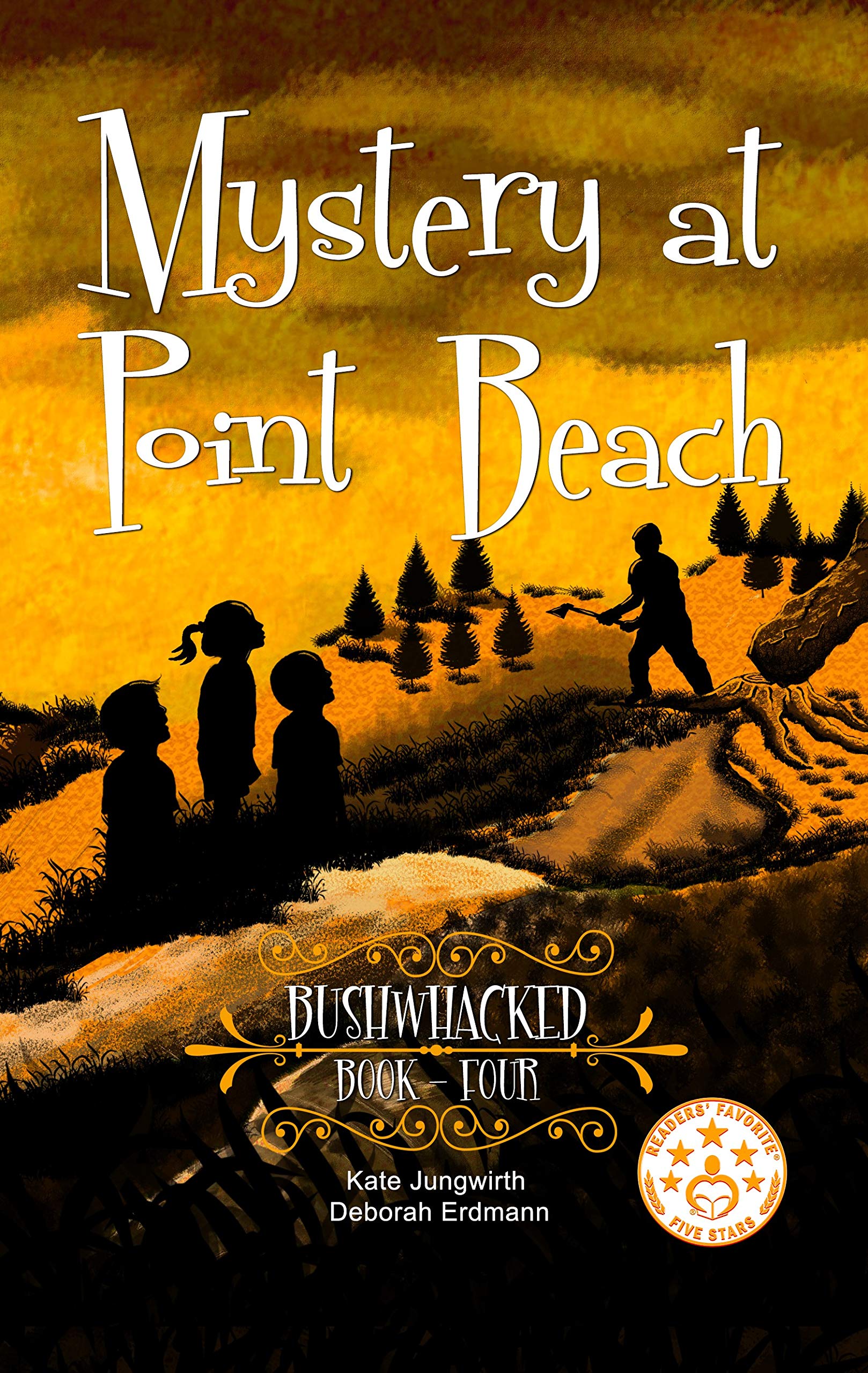 Bushwhacked by Deborah Erdmann and Kate Jungwirth | Goodreads