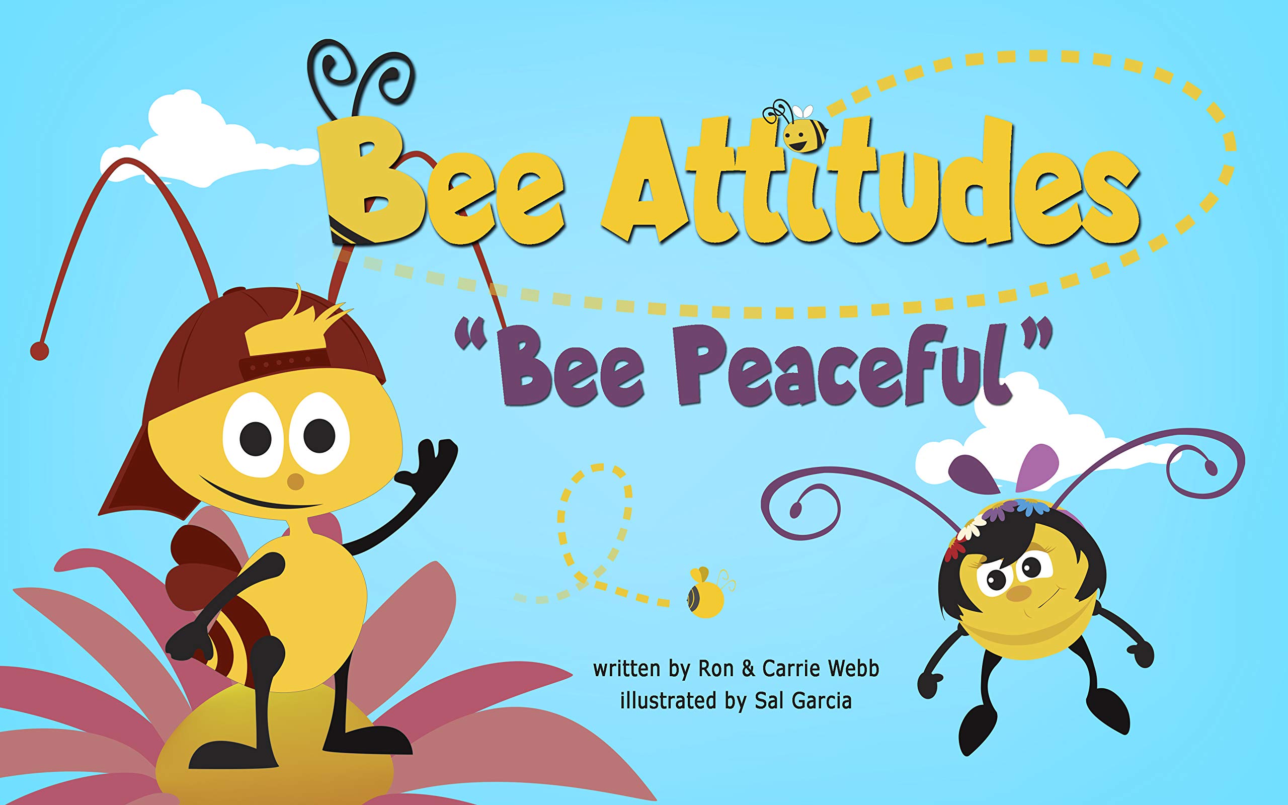 The Bee-Attitudes: Bee Peaceful by Ron Webb | Goodreads