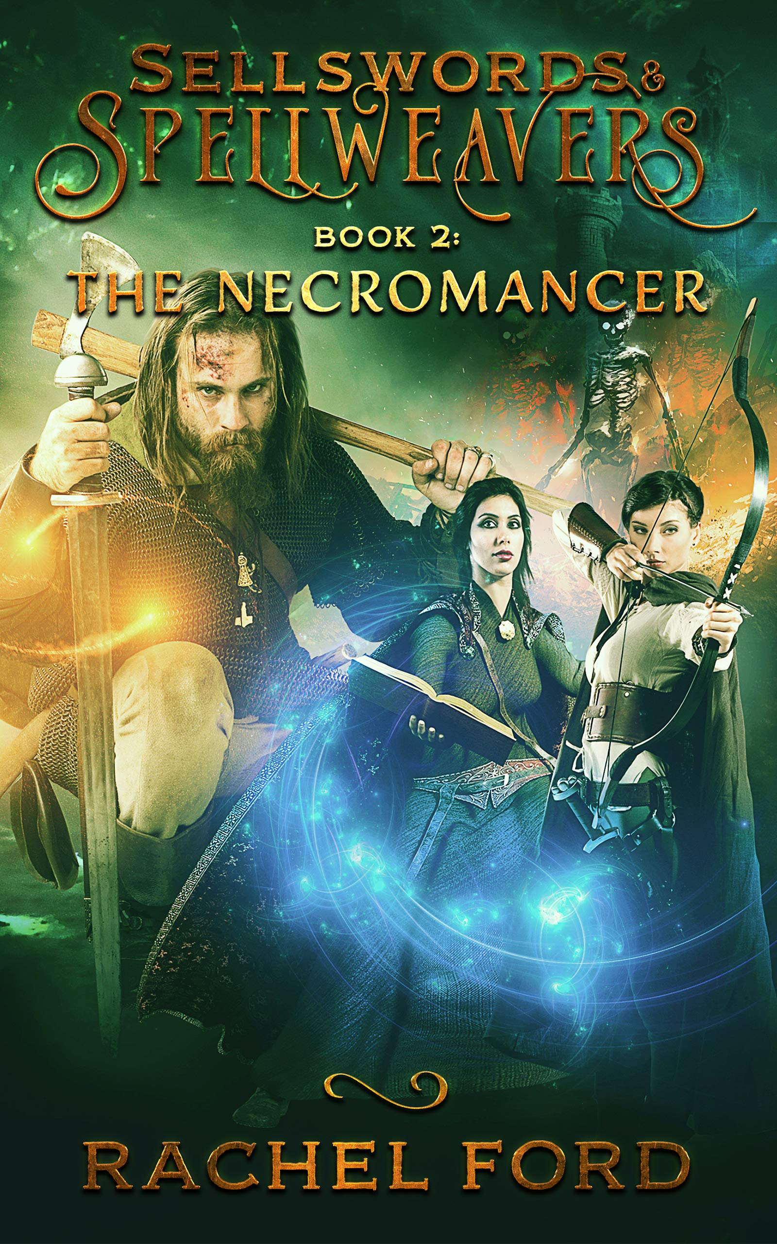 The Necromancer (Sellswords & Spellweavers #2) by Rachel Ford | Goodreads
