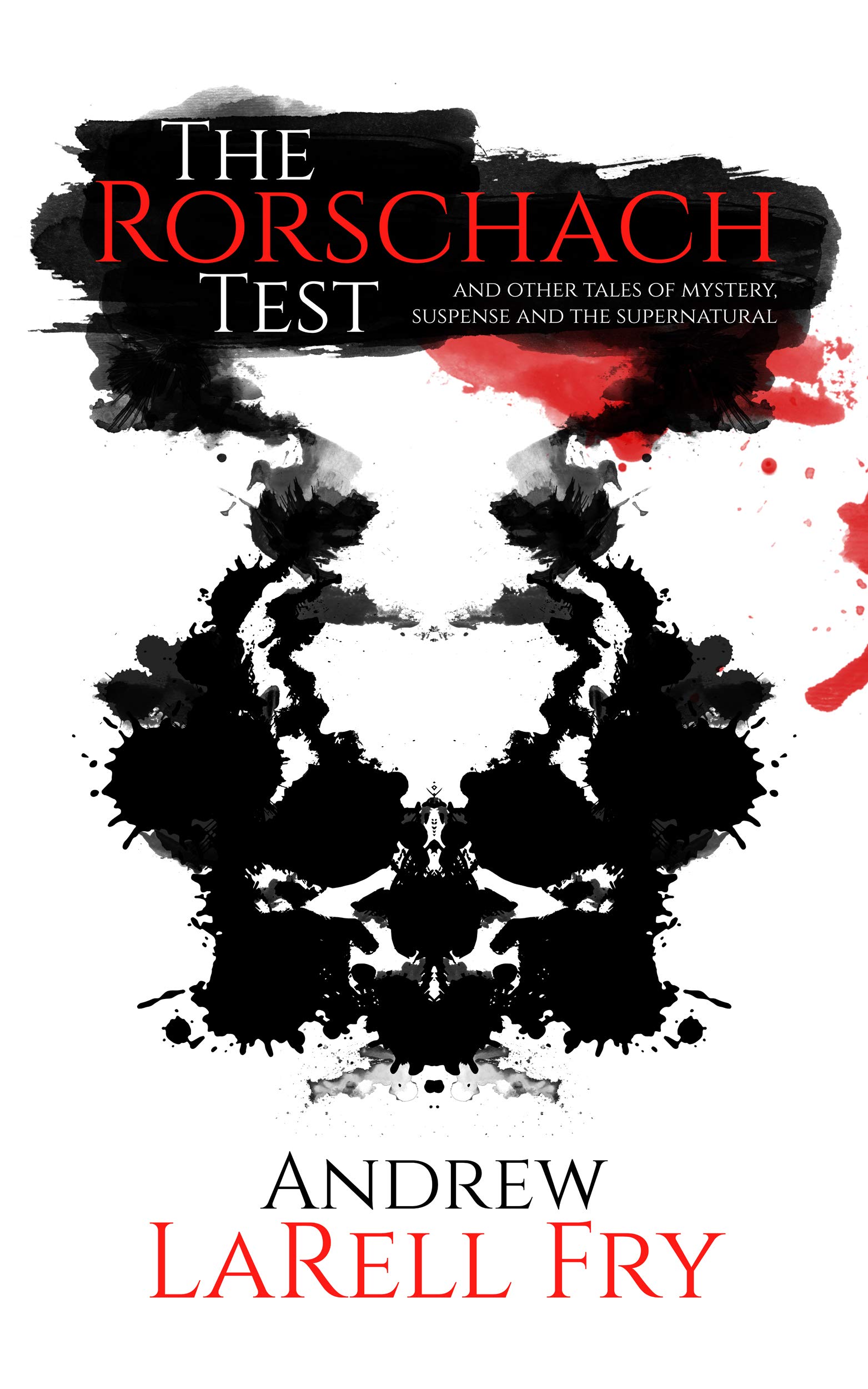The Rorschach Test: and other tales of mystery, suspense and the ...