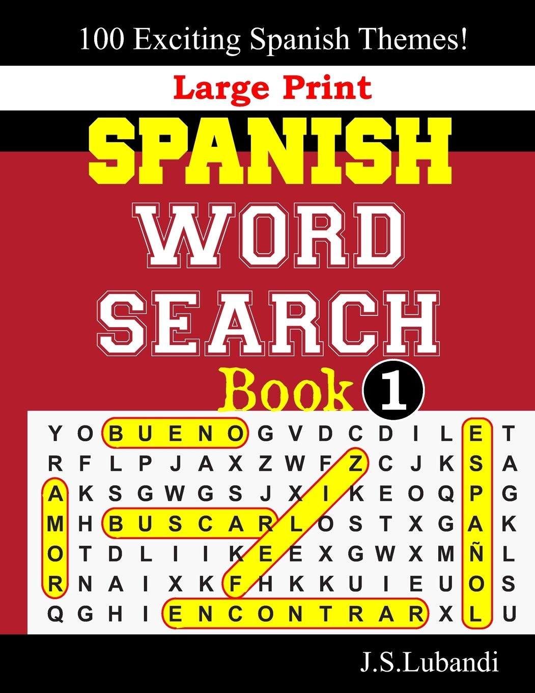 Large Print SPANISH WORD SEARCH Book 1 Fun Word Search Puzzles In Large Print SPANISH WORD SEARCH Book 1 Fun Word Search Puzzles In