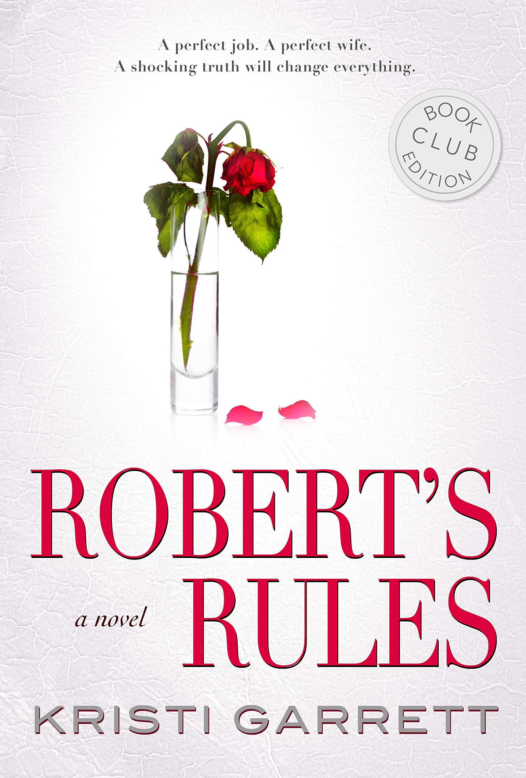 Robert's Rules: A gripping emotional page turner about dark family ...