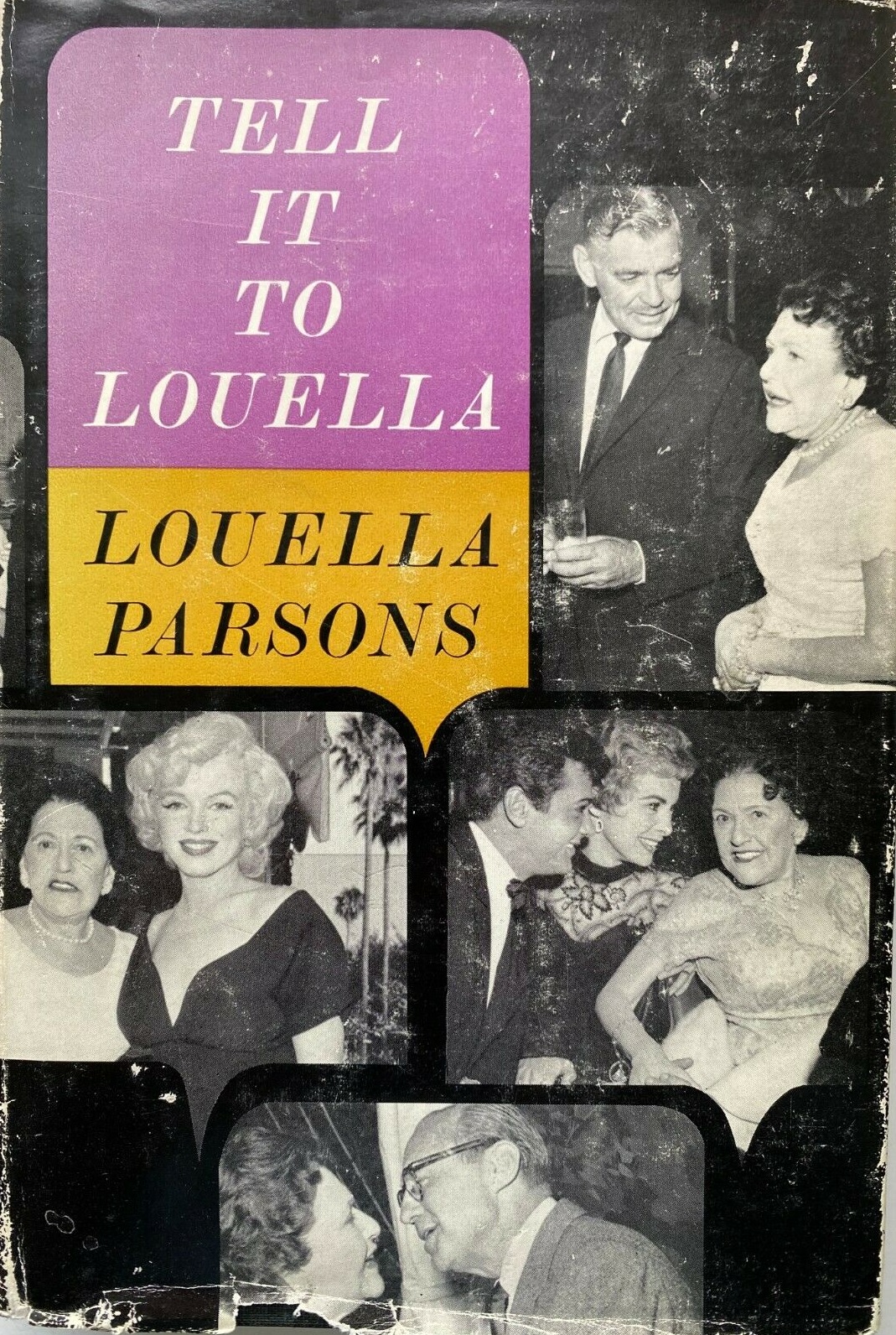 Tell It to Louella by Louella Oettinger Parsons | Goodreads