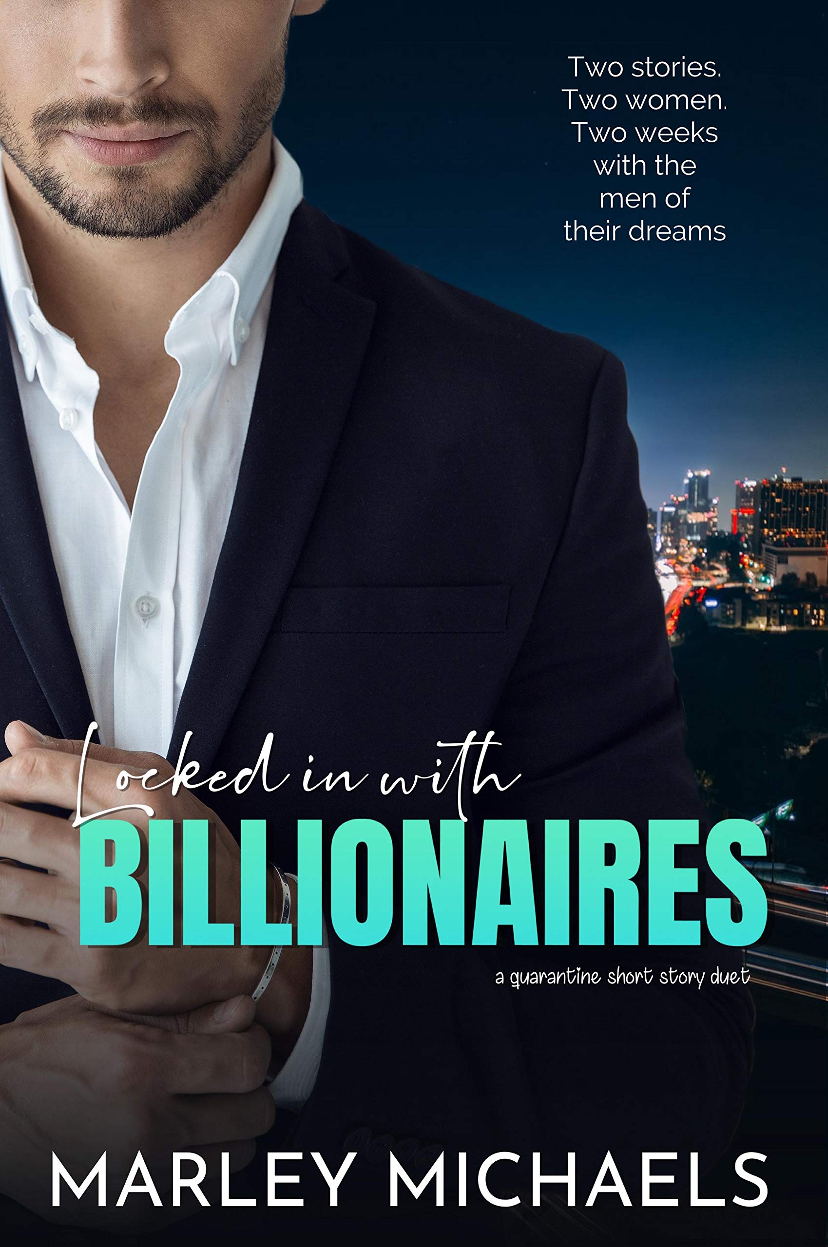 Locked In With Billionaires by Marley Michaels | Goodreads